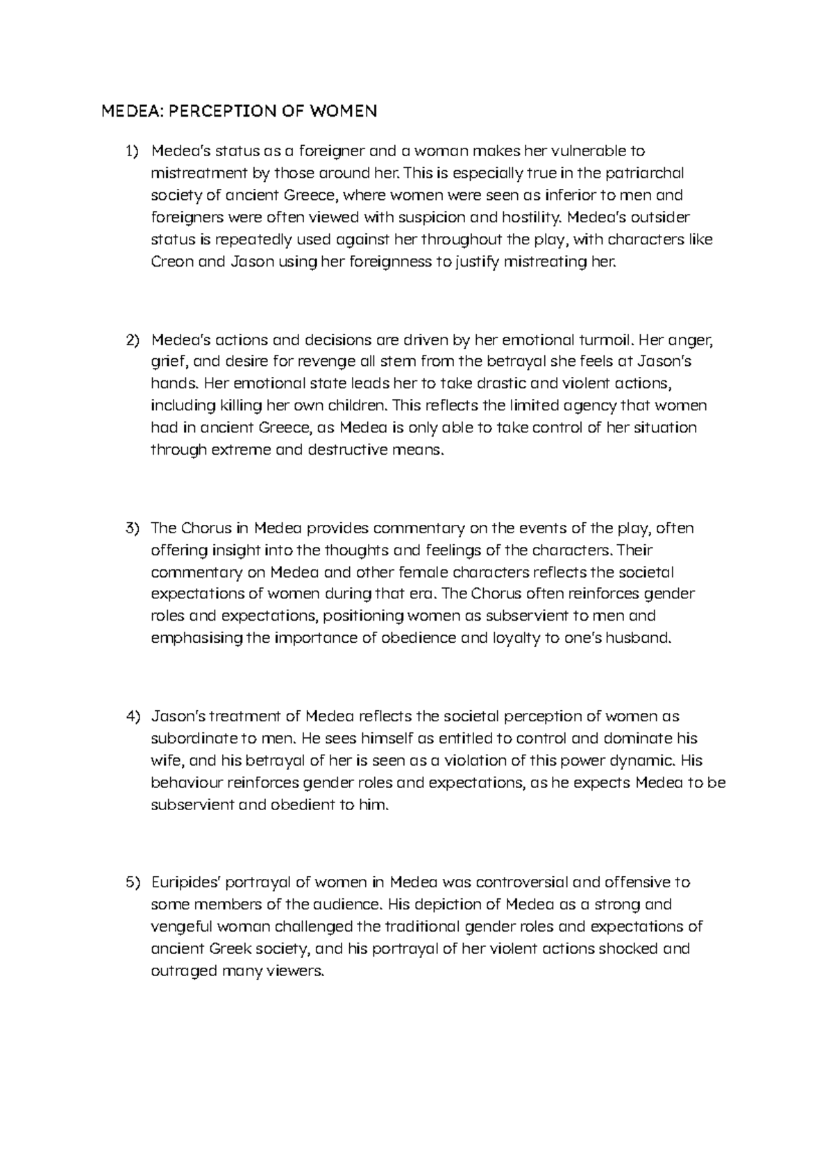 Medea : Perception of women - MEDEA: PERCEPTION OF WOMEN Medea's status as a foreigner and a ...