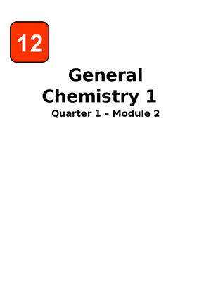 General Chemistry 1 - Module 2 - General Chemistry 1 Quarter 1 – Module 2 12 Alternative ...