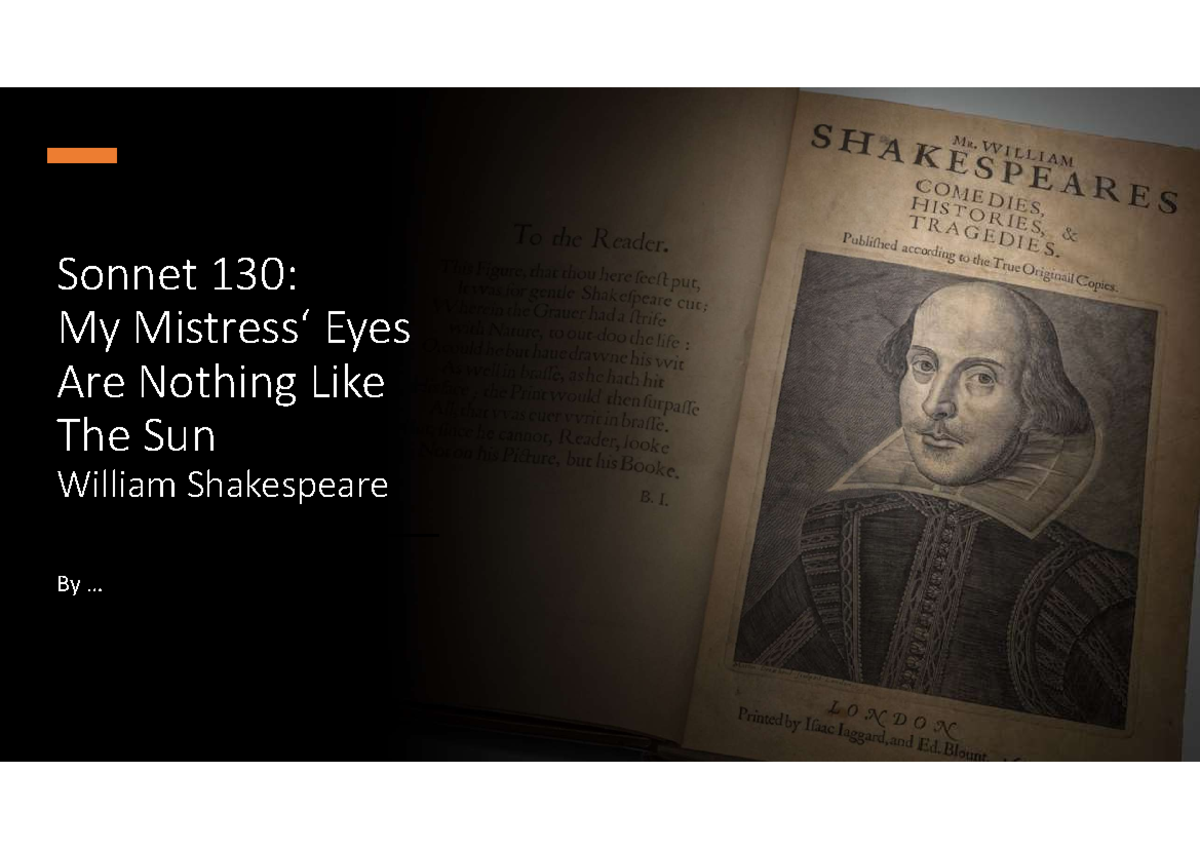 Presentation analysis shakespeare sonnet 130 - Sonnet 130: My Mistress ...