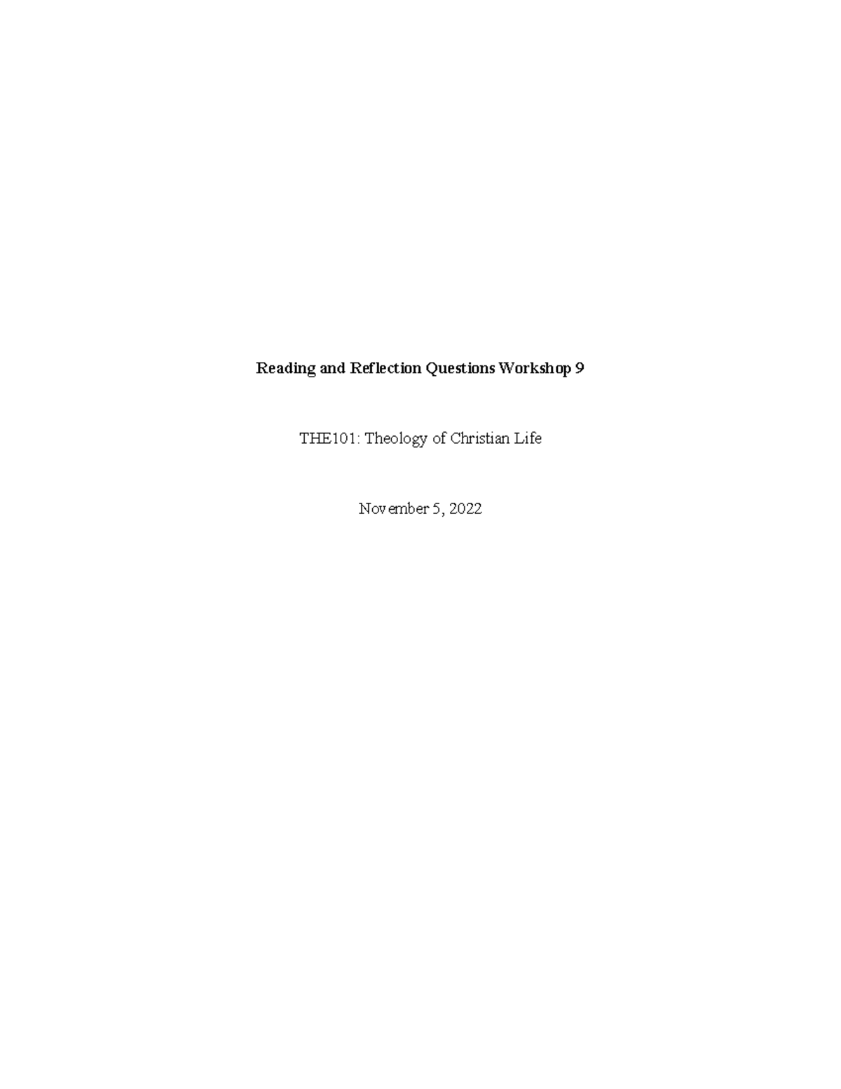 THE101D RR9 - RR Reflection - Reading and Reflection Questions Workshop 9 THE101: Theology of ...