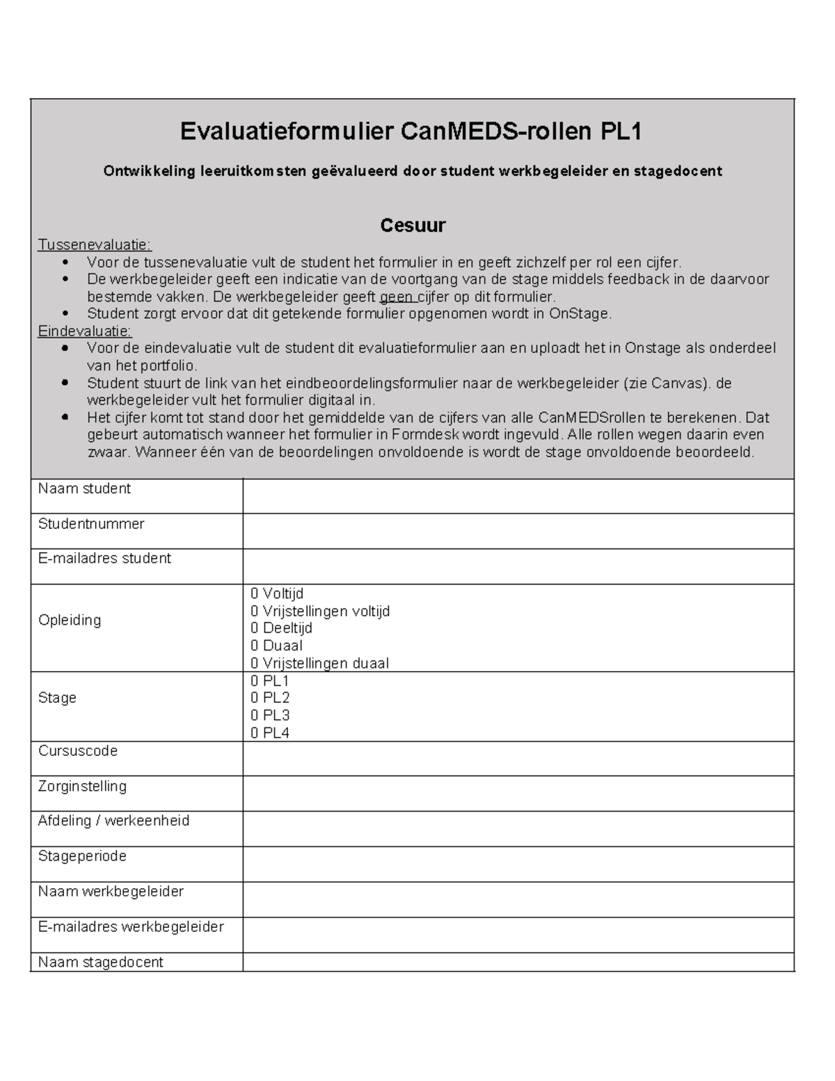 Evaluatieformulier Canmeds PL1 (tussenevaluatie en eindbeoordeling) - Evaluatieformulier ...