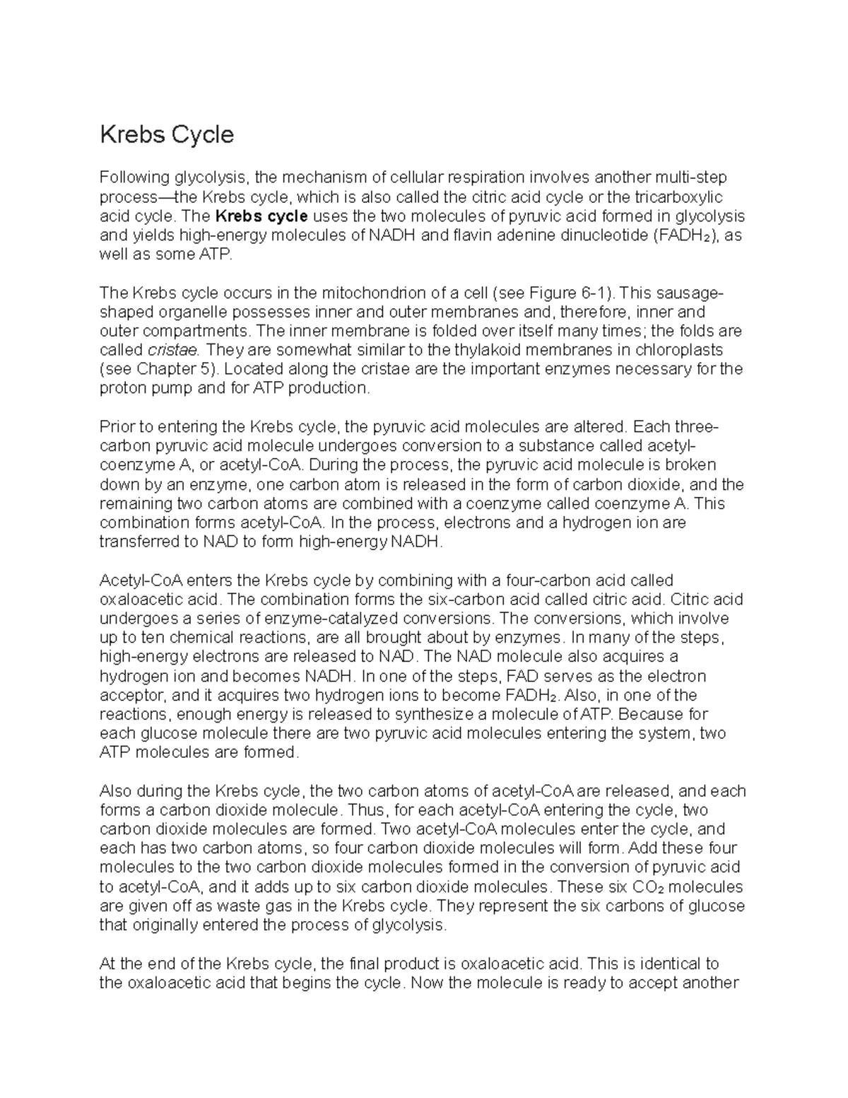 Krebs Cycle - notes - Krebs Cycle Following glycolysis, the mechanism ...