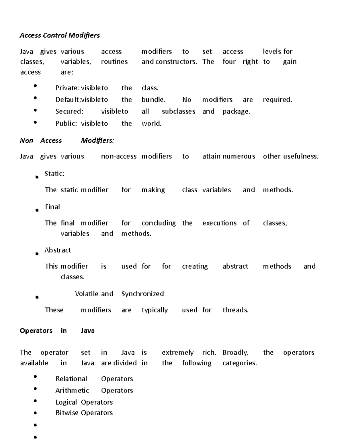 Access Control Modifiers - The four right to gain access are: Private ...