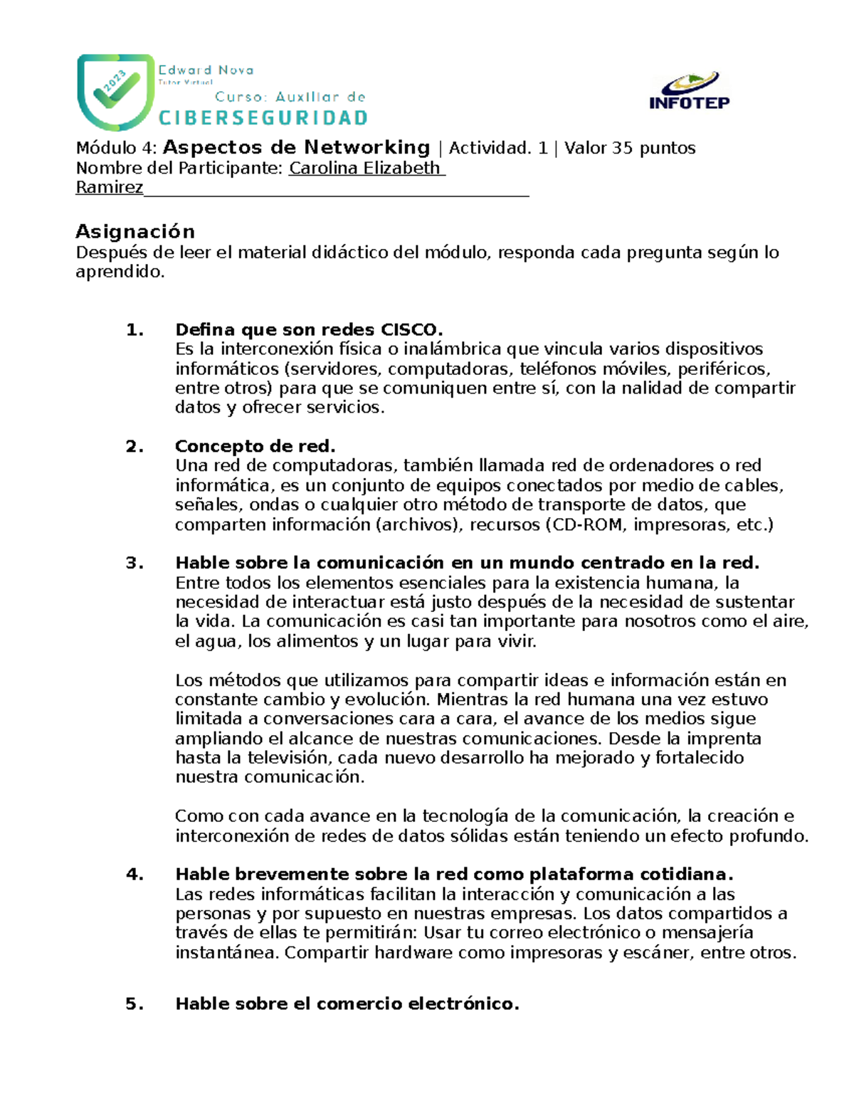 Actividad 1 Módulo 4 - Para estudio - Módulo 4: Aspectos de Networking | Actividad. 1 | Valor 35 ...