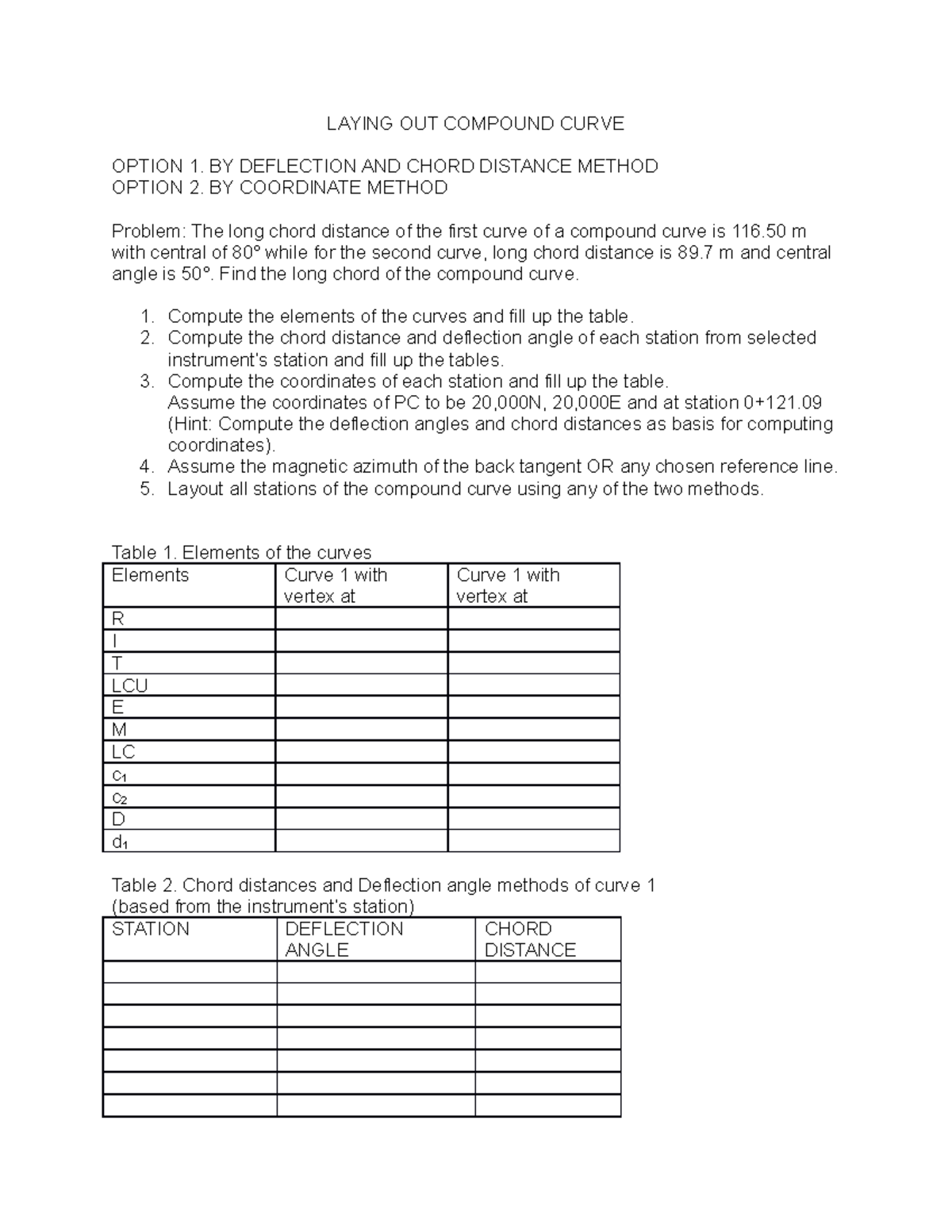 Compound Curve Lay out Activity - LAYING OUT COMPOUND CURVE OPTION 1. BY DEFLECTION AND CHORD ...