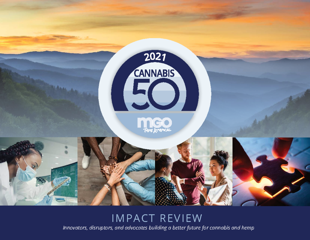 MGO Cannabis 50 Report 2021 1 - IMPACT REVIEW Innovators, disruptors ...