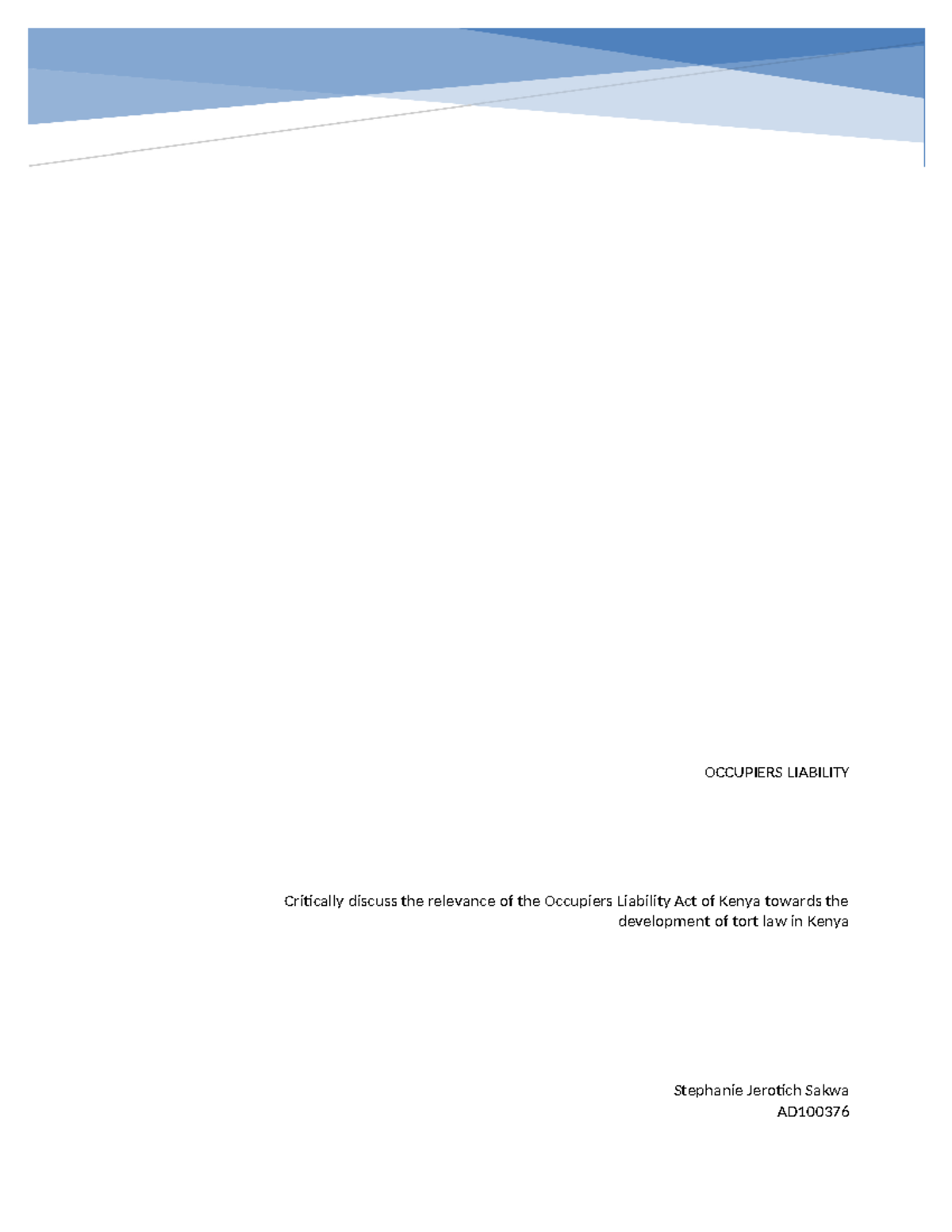 Torts II CAT 2 - Occupier's Liability - OCCUPIERS LIABILITY Stephanie ...