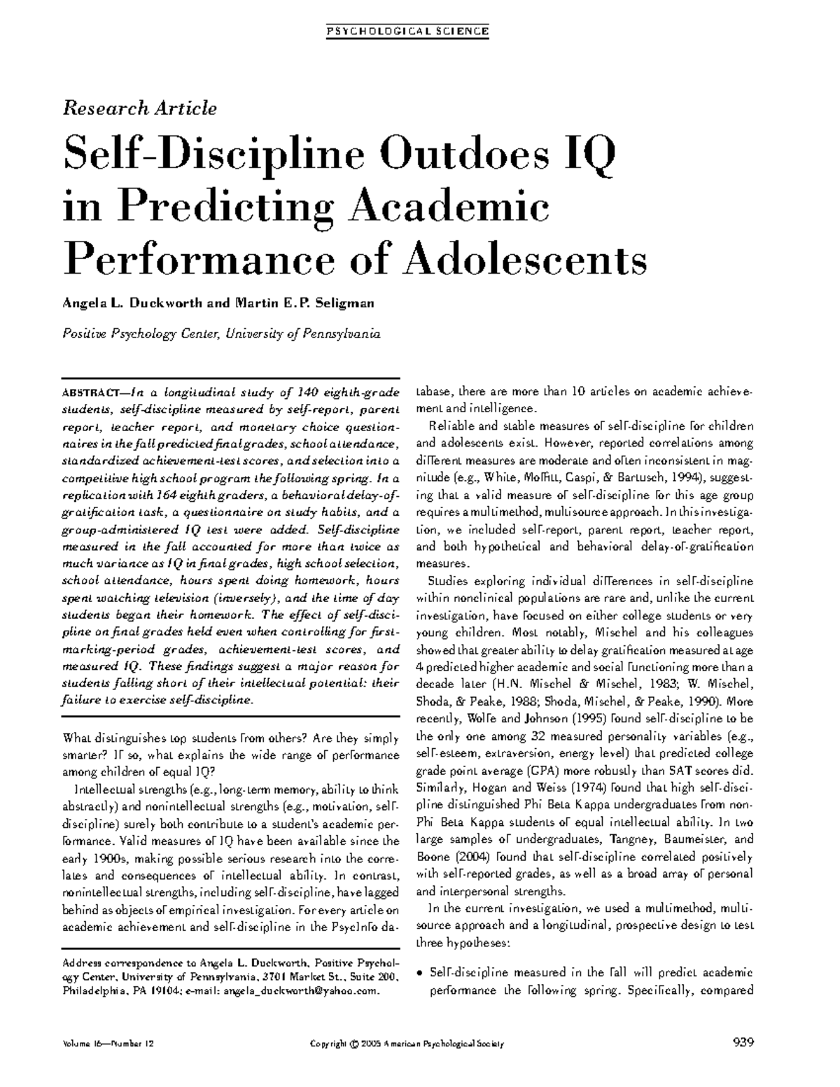 Self-Discipline Outdoes IQ in Predicting Academic Performance of ...