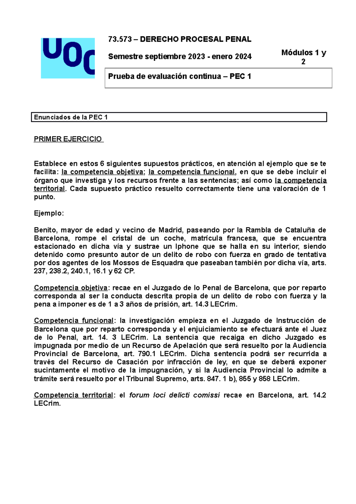 PEC 1 Procesal Penal - PEC1 - 73 – DERECHO PROCESAL PENAL Semestre septiembre 2023 - enero 2024 ...