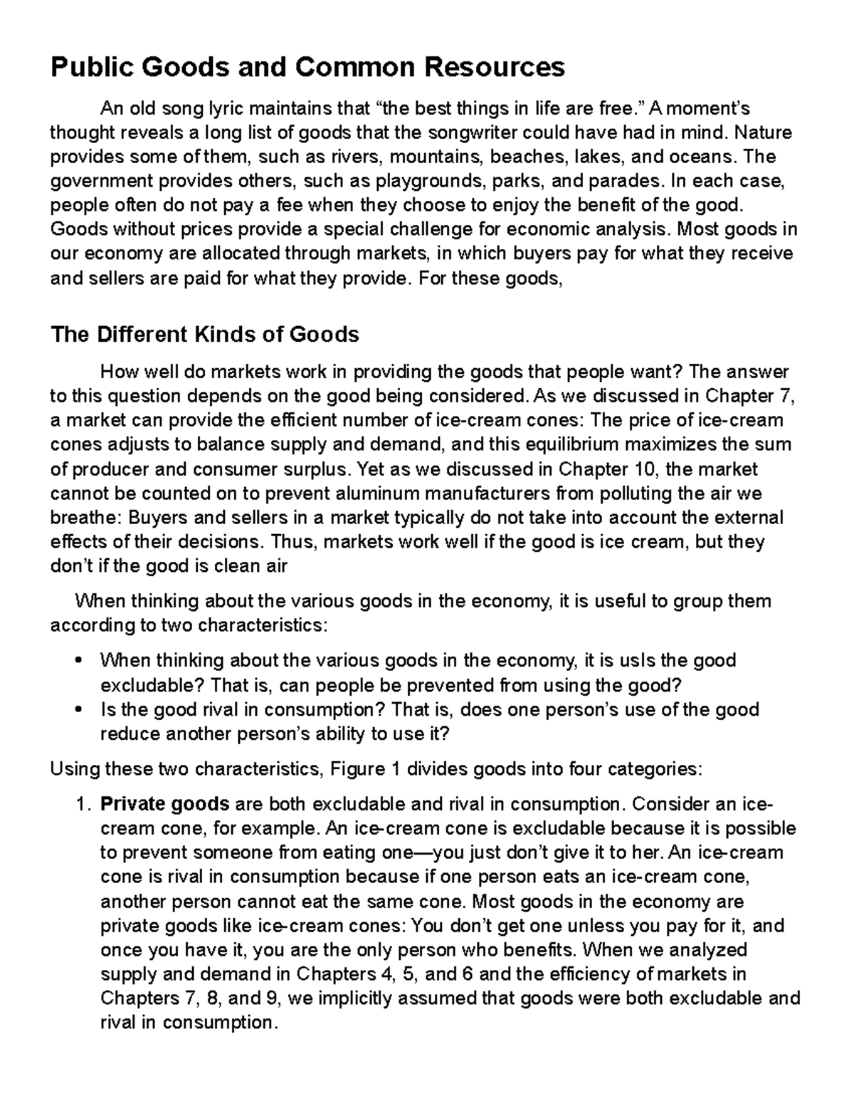 Public Goods and Common Resources - ” A moment’s thought reveals a long ...