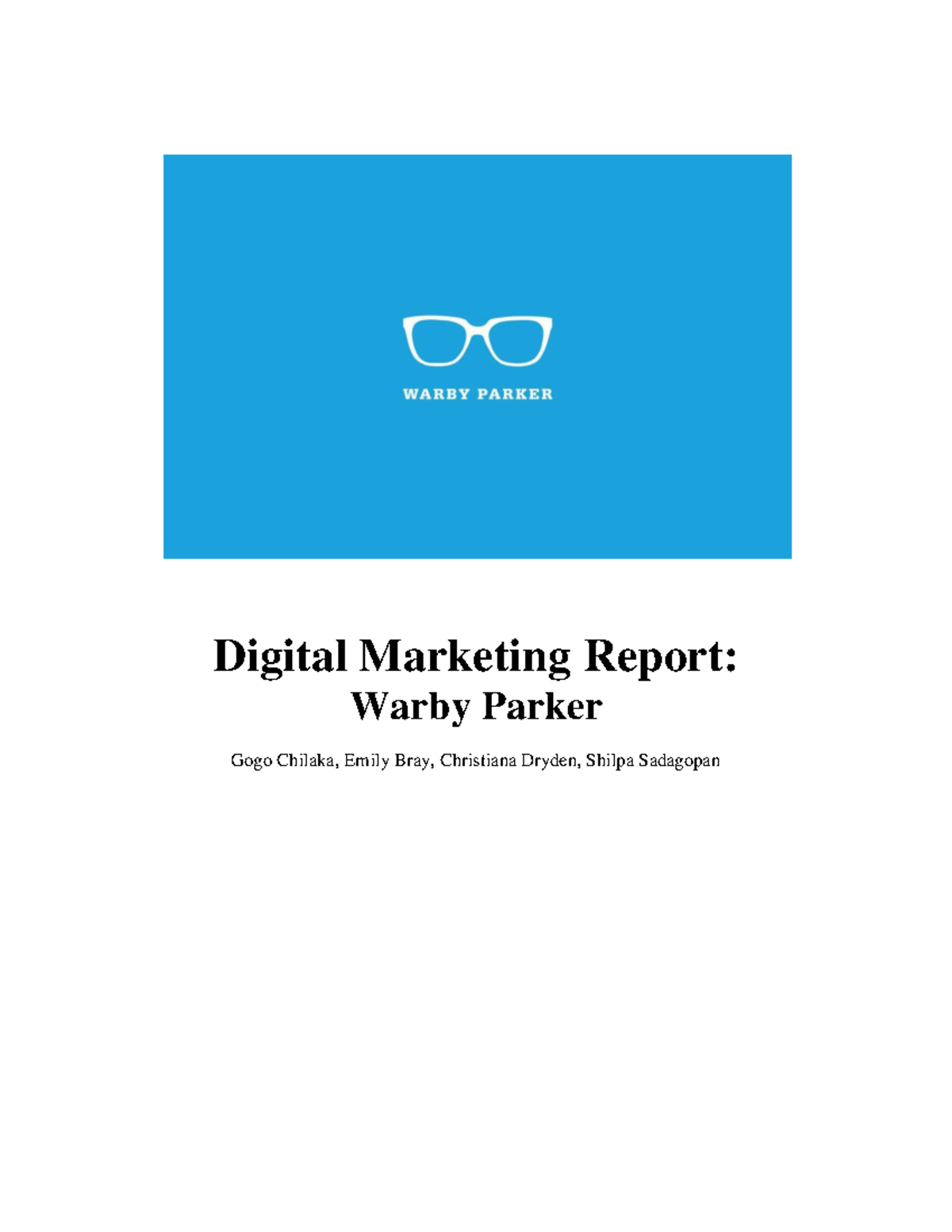 MKT 425 Final Group 1 Warby Parker - Digital Marketing Report: Warby ...