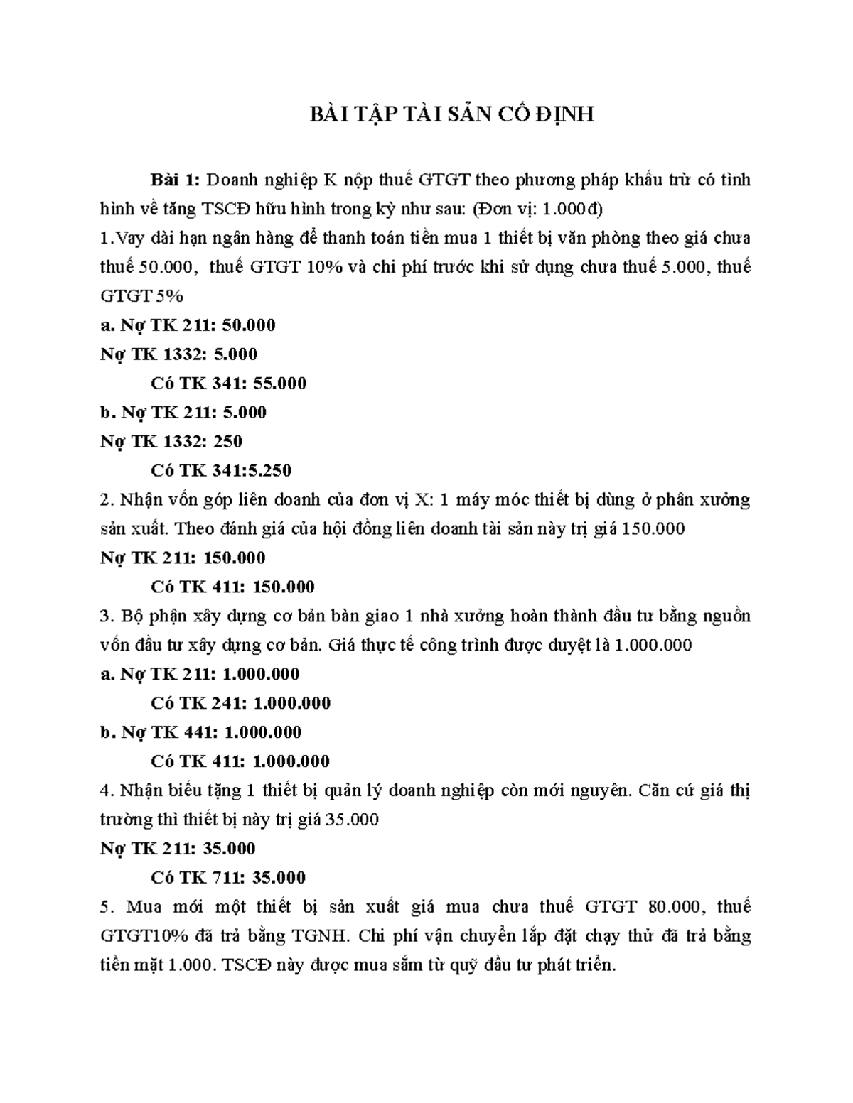BÀI TẬP TÀI SẢN CỐ ĐỊNH - Nguyên lý kế toán - BÀI TẬP TÀI SẢN CỐ ĐỊNH ...