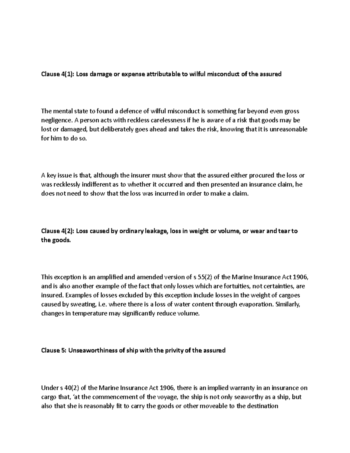 Clause 4(1)- Loss damage or expense attributable to wilful misconduct ...