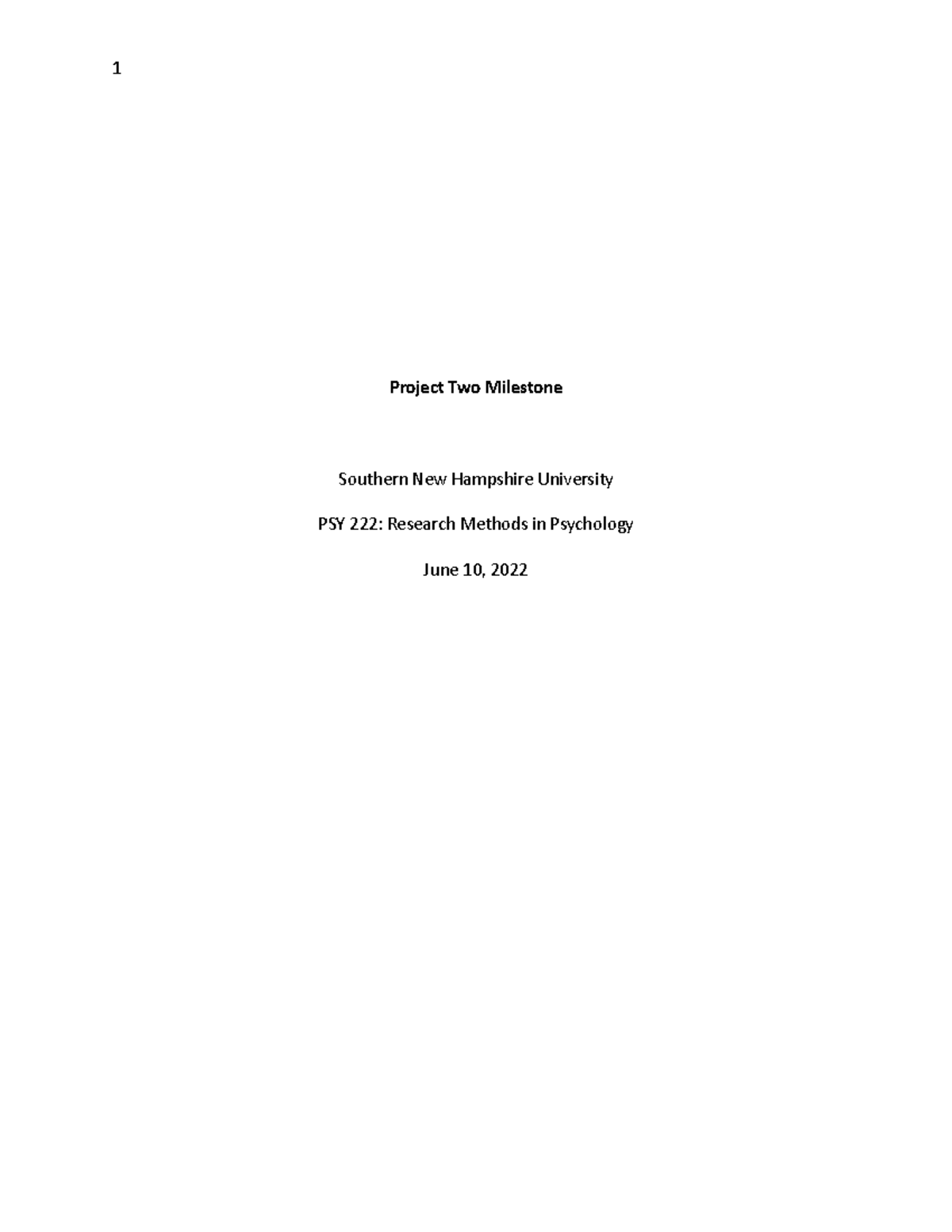 PSY222 Project Two Milestone 1 - Project Two Milestone Southern New Hampshire University PSY 222 ...