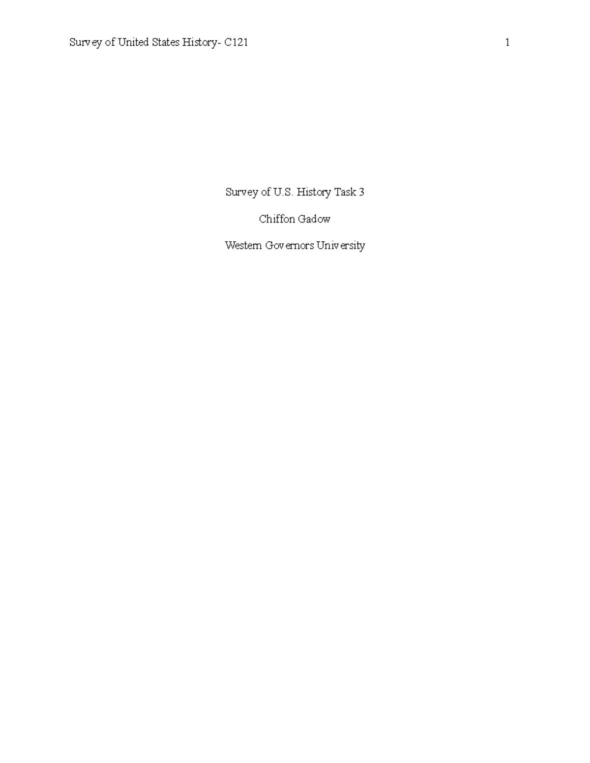 Survey of US Task 3 - Survey of U. History Task 3 Chiffon Gadow Western ...