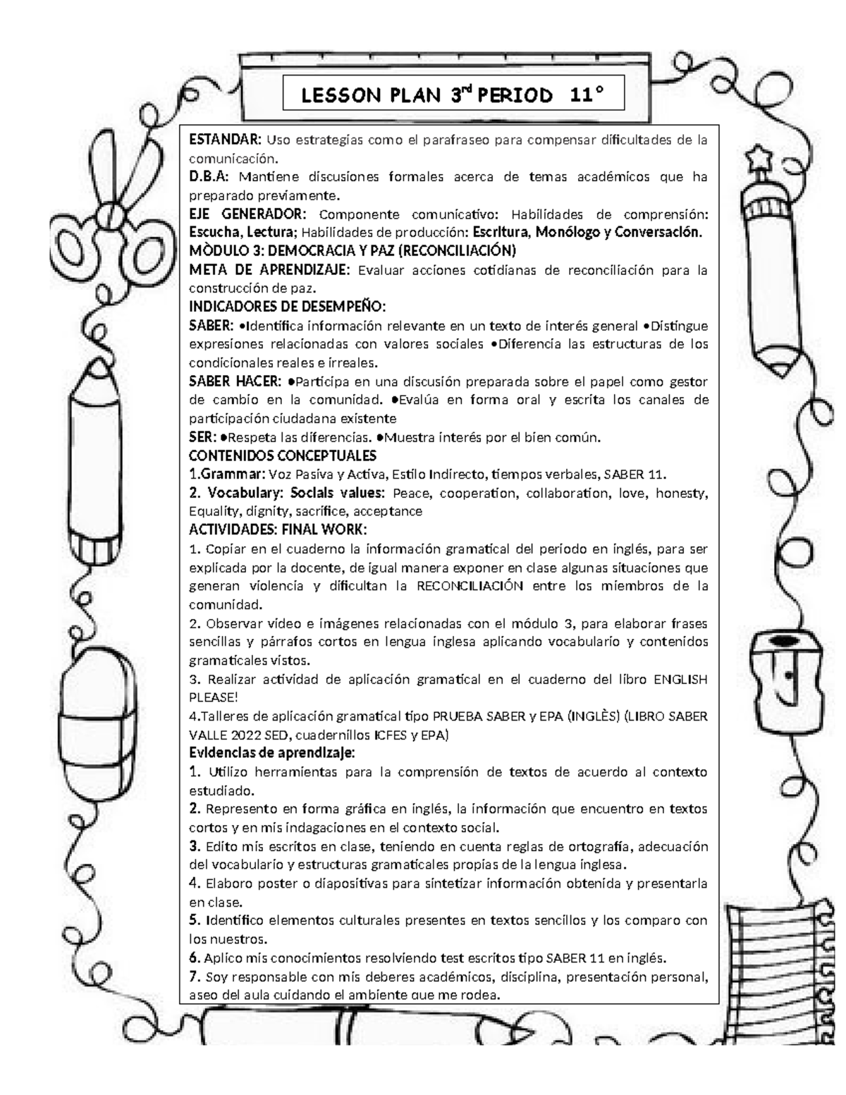 Lesson PLAN 3RD Period 11º - LESSON PLAN 3 rd PERIOD 11° ESTANDAR: Uso ...