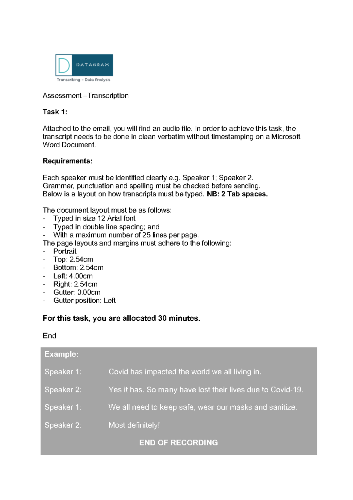 Transcription Question - Assessment – Transcription Task 1: Attached to the email, you will find ...