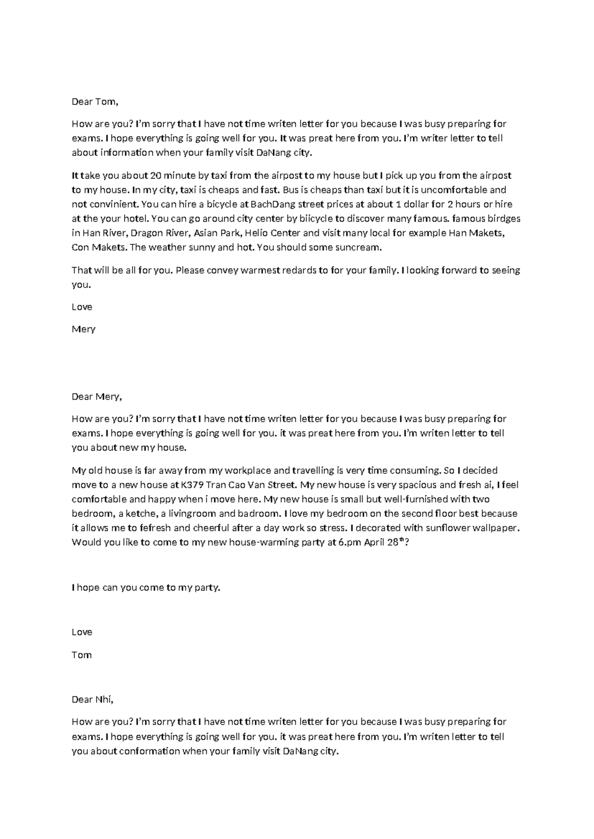 Dear Tom - B1 ecaducation - Dear Tom, How are you? I’m sorry that I have not time writen letter ...