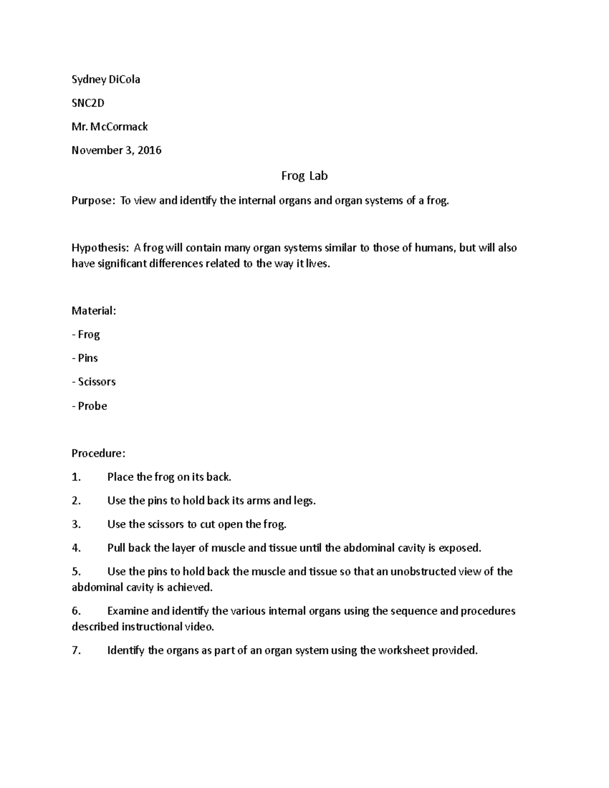 Frog Lab 2 lab for this course - Sydney DiCola SNC2D Mr. McCormack ...