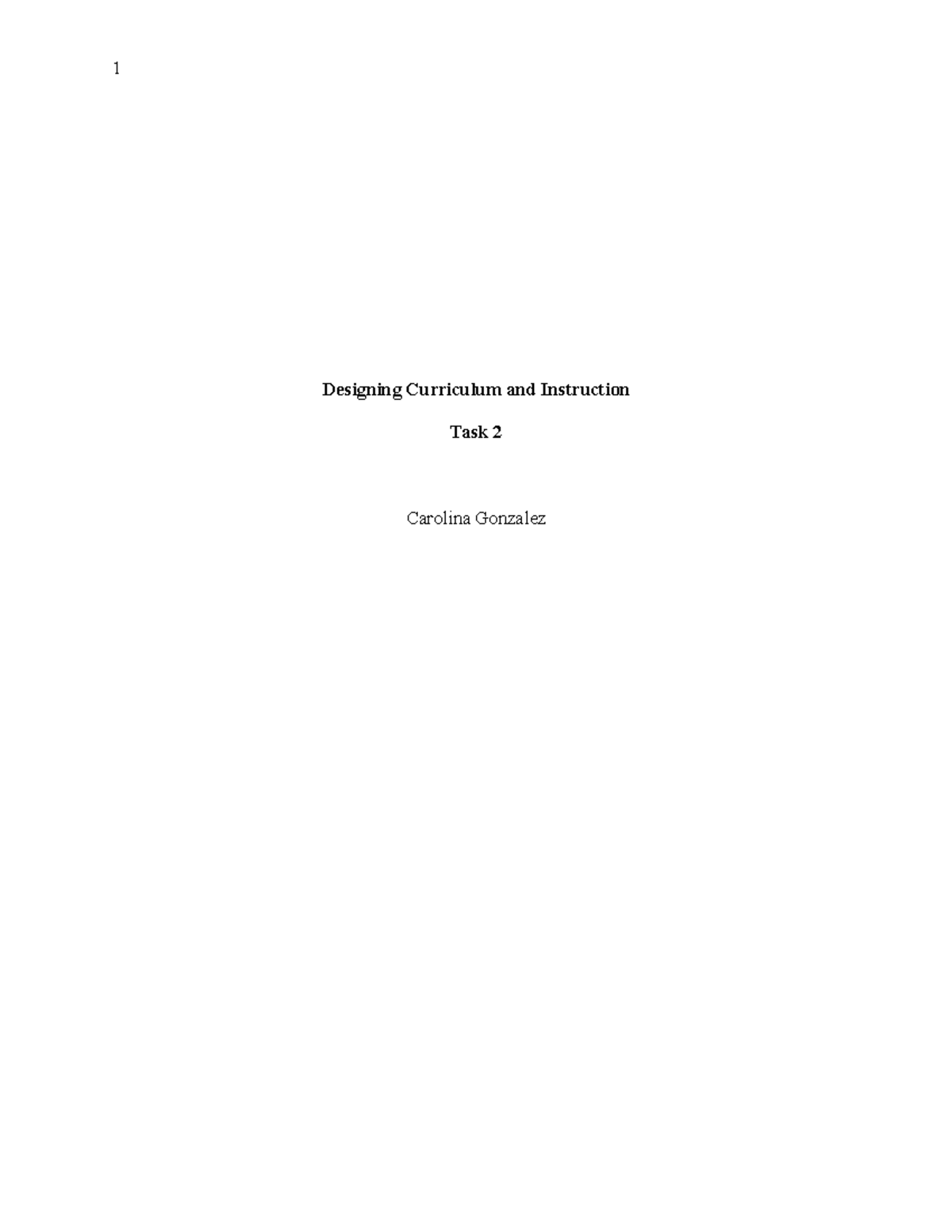 Designing Curriculum and Instruction-Task 2 - The content area it ...