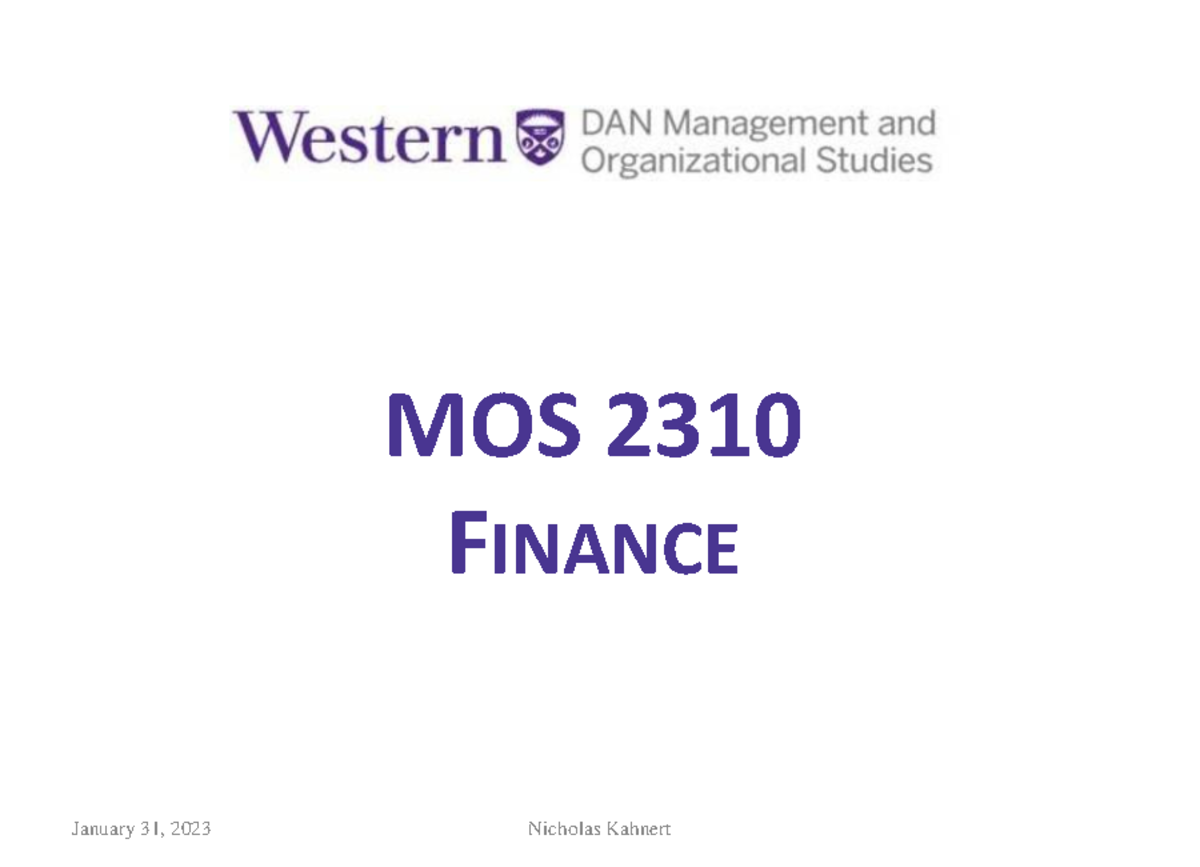 2310- Lecture 4 Ch 6 slide partials - MOS 2310 FINANCE January 31, 2023 ...