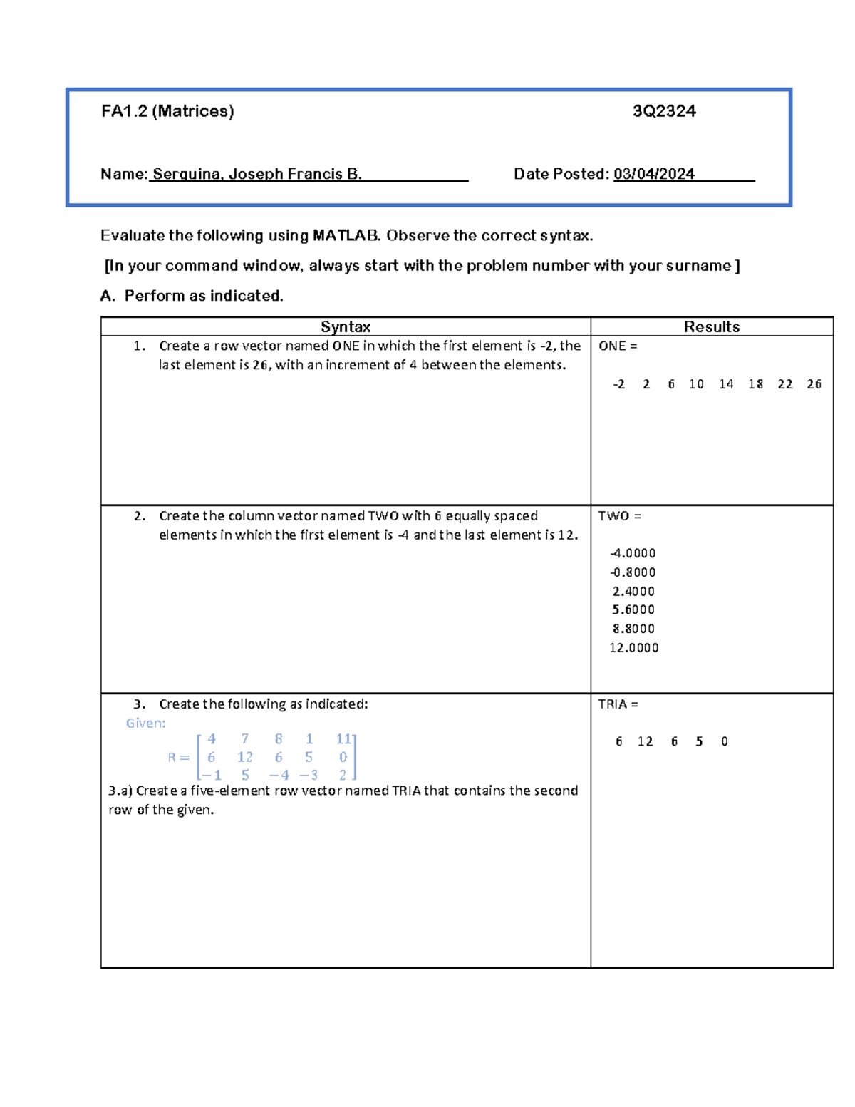 Serquina - FA1 - course activity - FA1 (Matrices) 3 Q2 324 Name: Serquina, Joseph Francis B ...