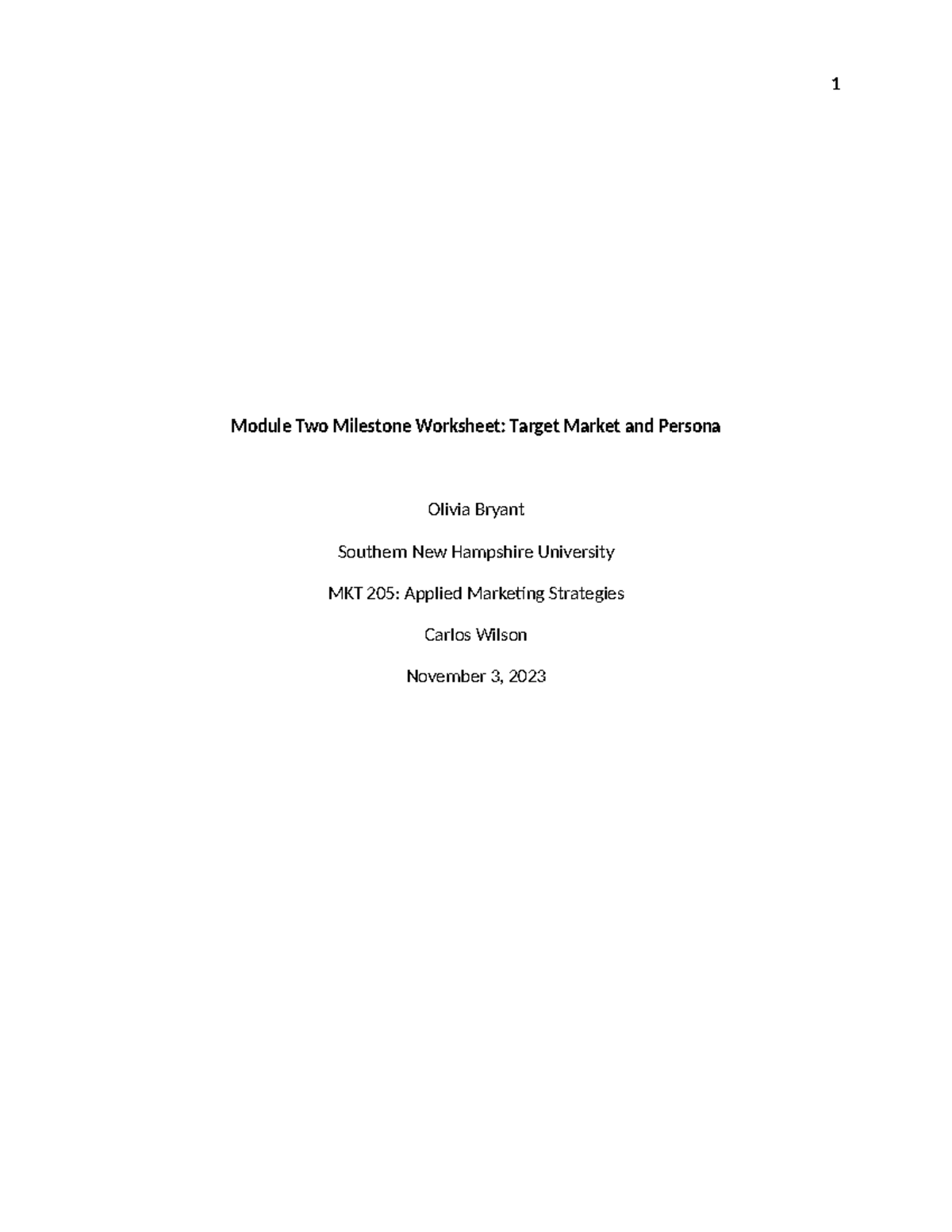 MKT205 Module Two Milestone 2 - Module Two Milestone Worksheet: Target ...