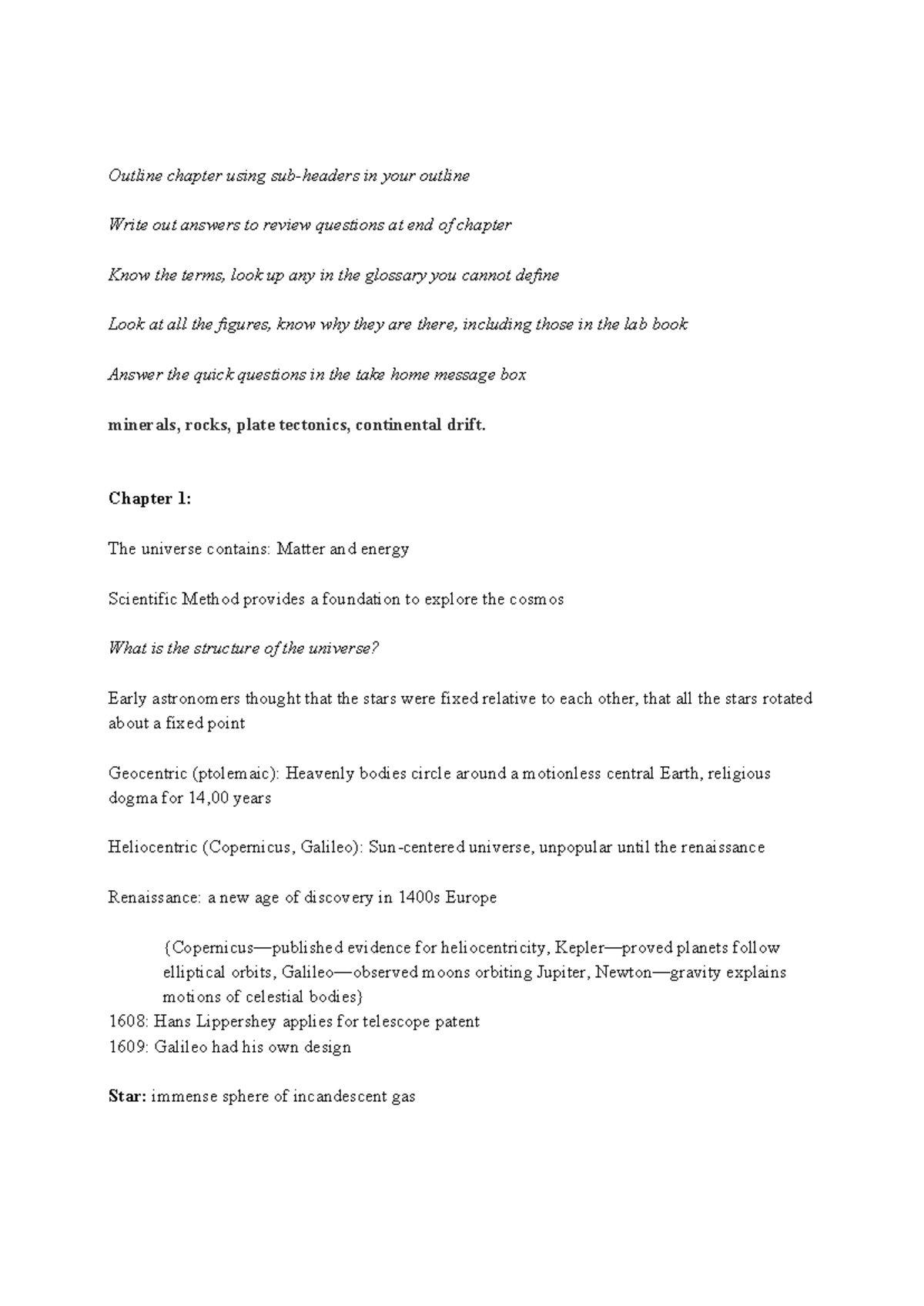 Midterm 1 lectures - Outline chapter using in your outline Write out answers to review questions ...