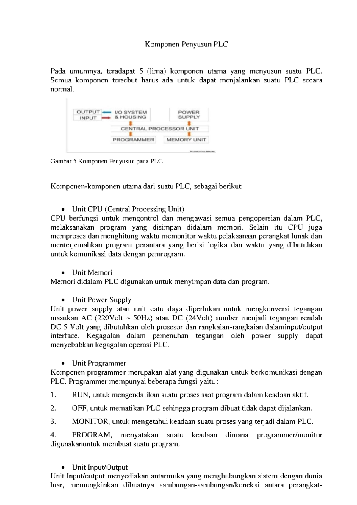 Komponen penyusun PLC - Komponen Penyusun PLC Pada umumnya, teradapat 5 ...
