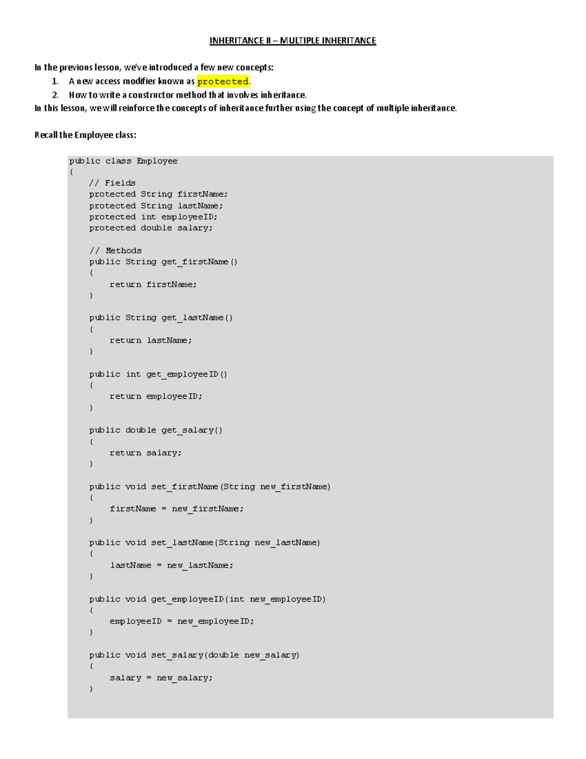 Lesson 8 - Inheritance II - INHERITANCE II – MULTIPLE INHERITANCE In the previous lesson, we've ...