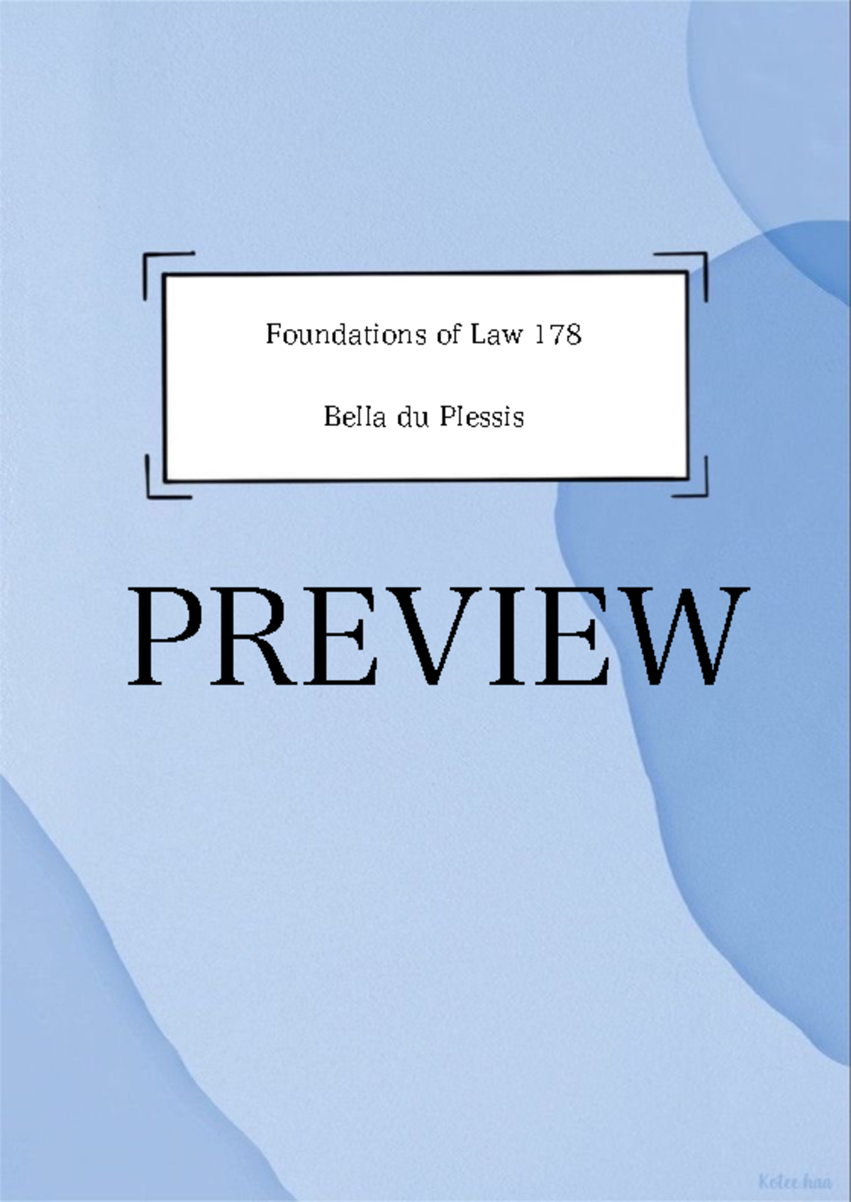 Foundations of Law Preview - BDP - Explain the need for a basic ...