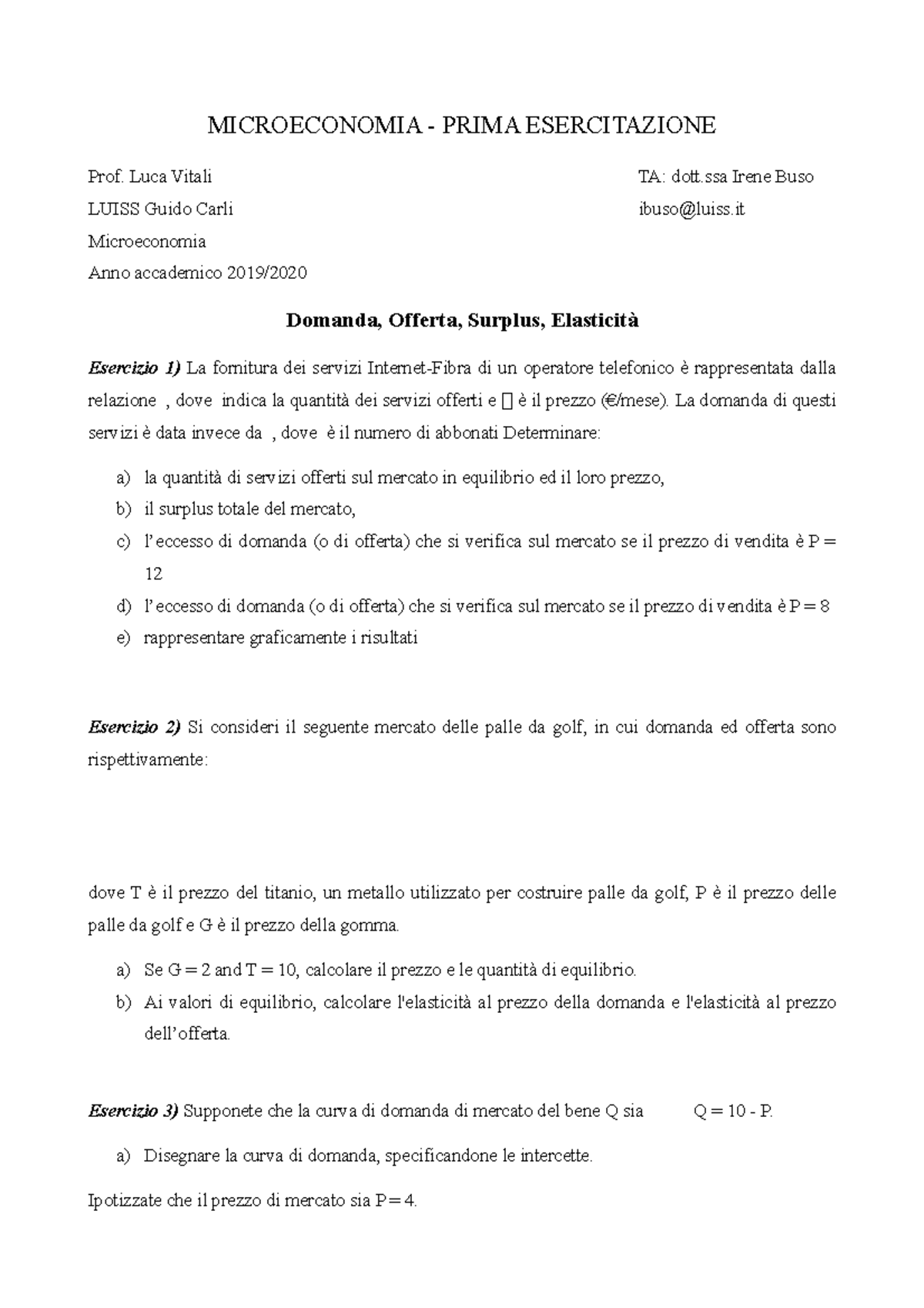 Esercitazione 01 - Es 01 Microeconomia canale D - MICROECONOMIA - PRIMA ...