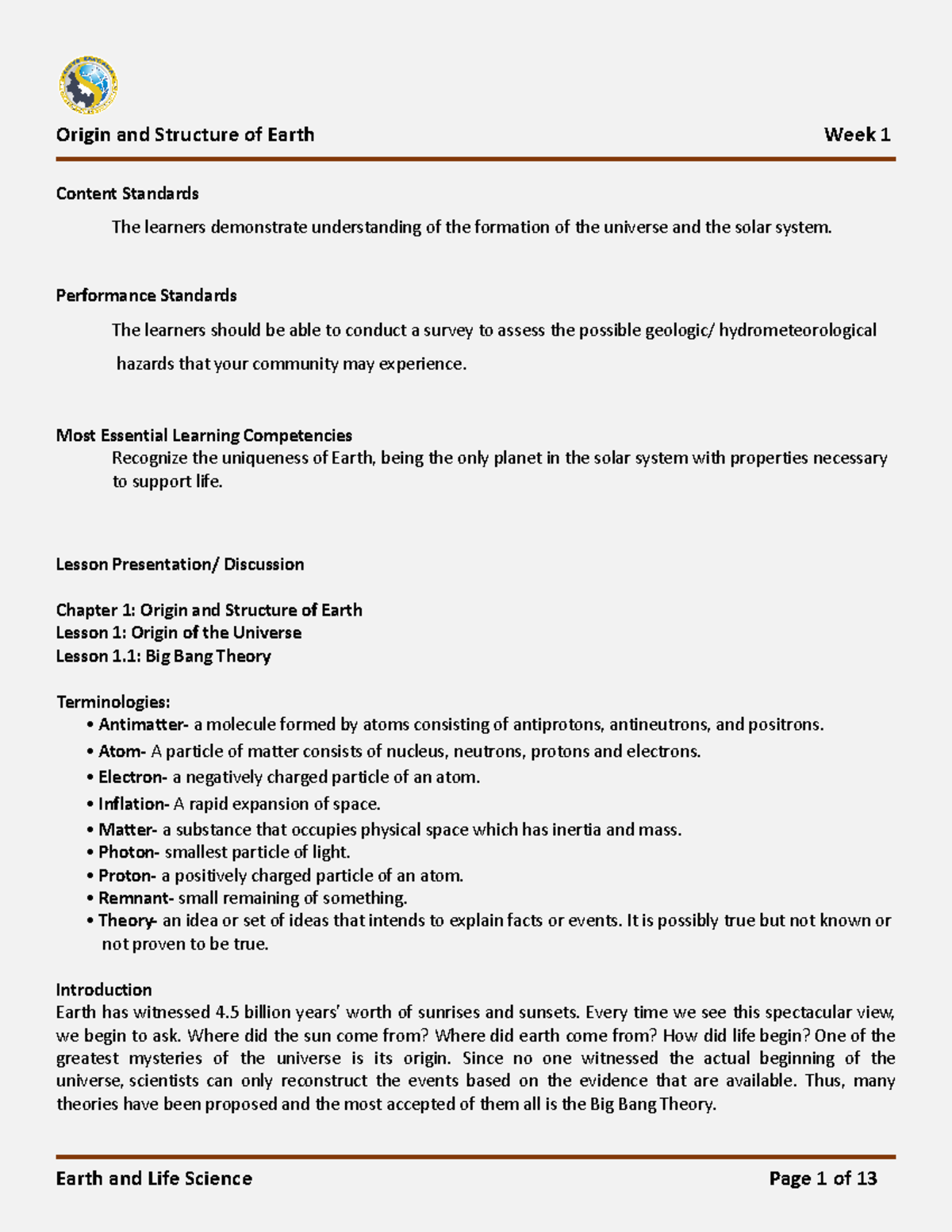 Week 1 EARTH AND LIFE SCIENCES - Content Standards The learners ...