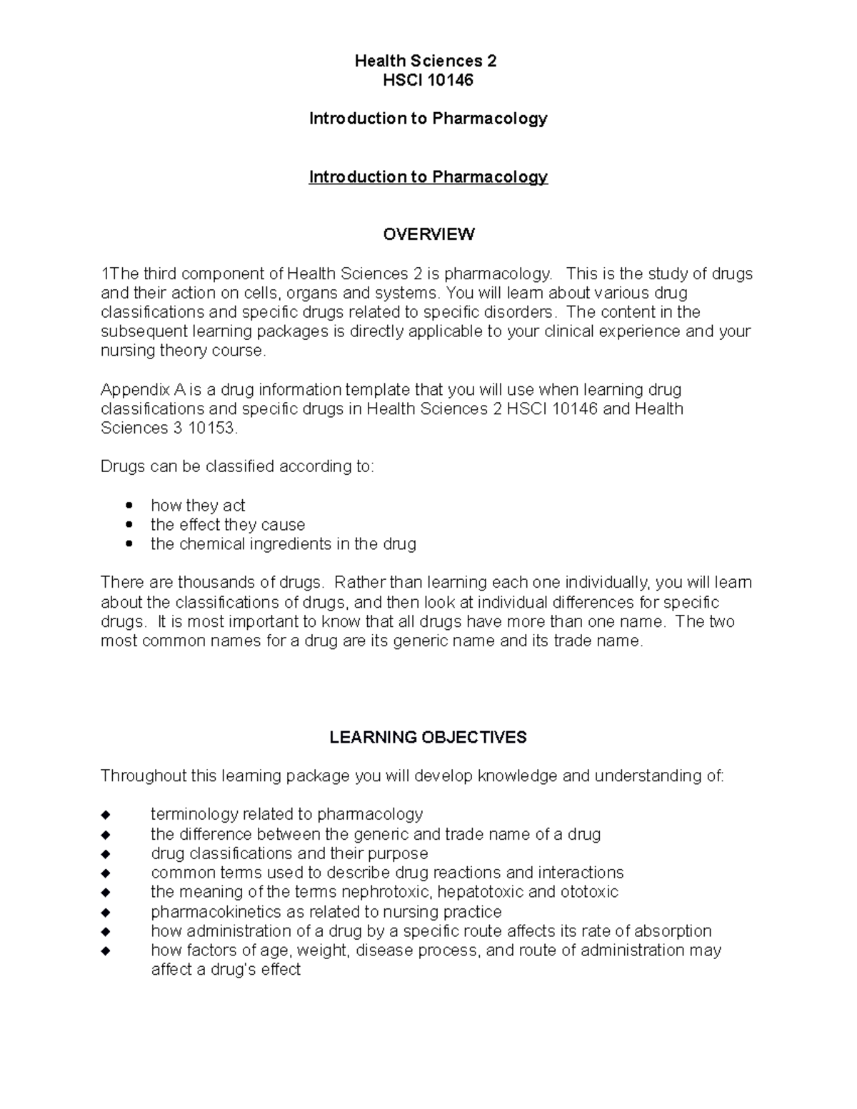 Pharmacology Introduction - This is the study of drugs and their action ...