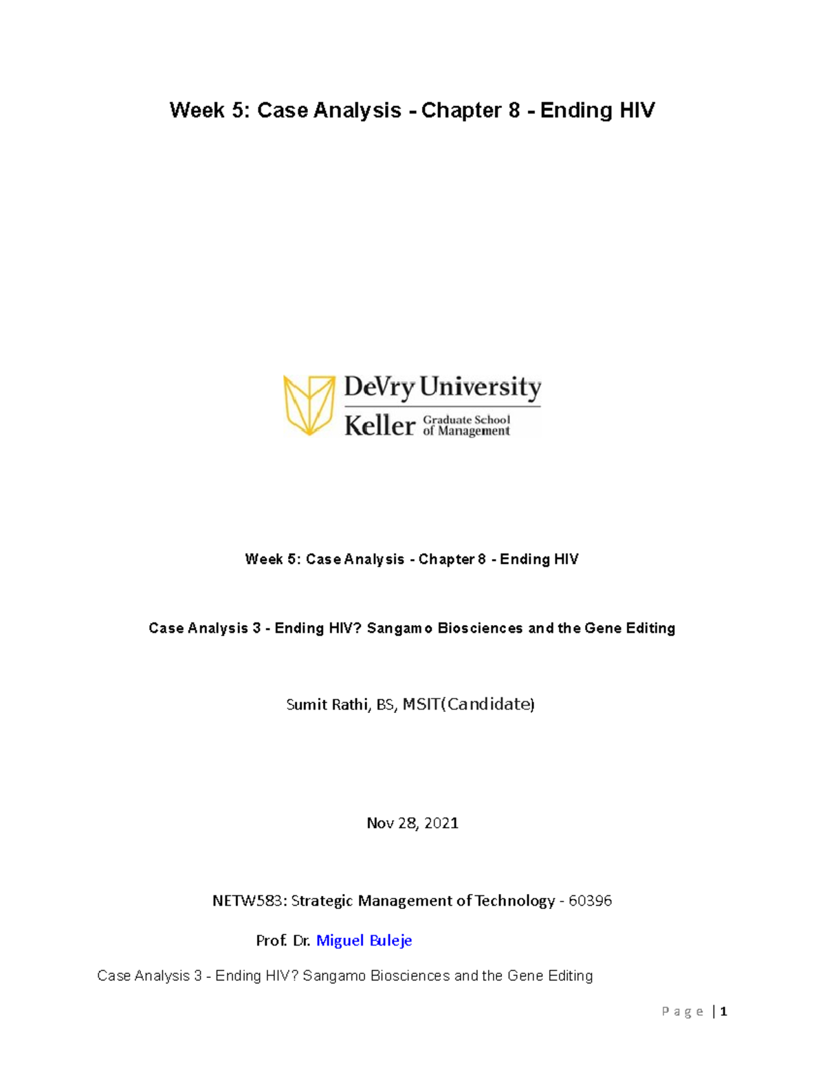 Week 5 Case Analysis - Chapter 8 - Ending HIV - Week 5: Case Analysis ...