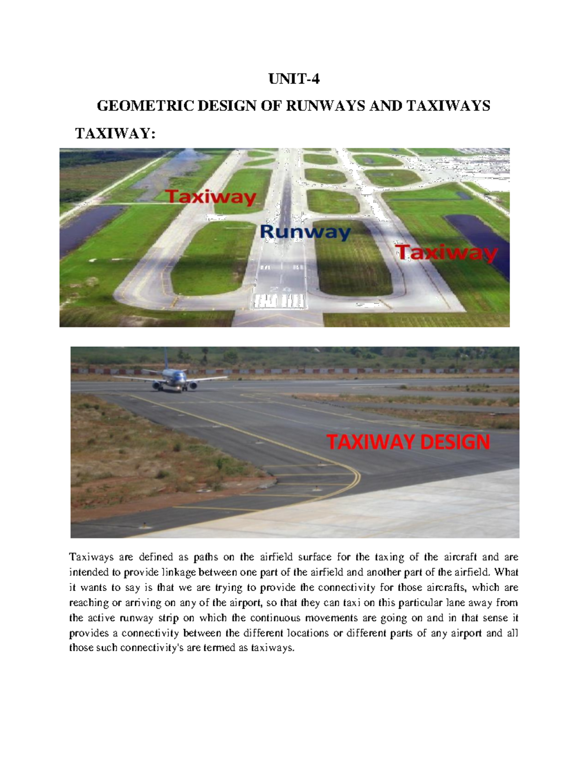 UNIT-III- Iigeometric Design - UNIT- GEOMETRIC DESIGN OF RUNWAYS AND TAXIWAYS TAXIWAY: Taxiways ...