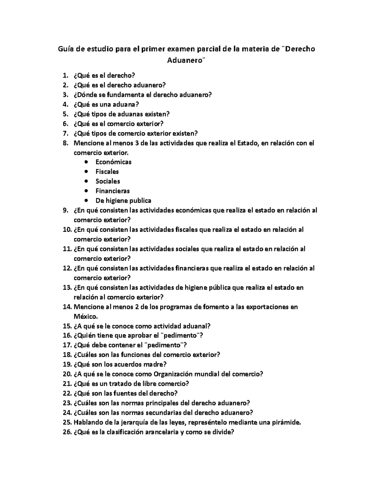 Guía de estudio, aduanal - Guía de estudio para el primer examen parcial de la materia de ...