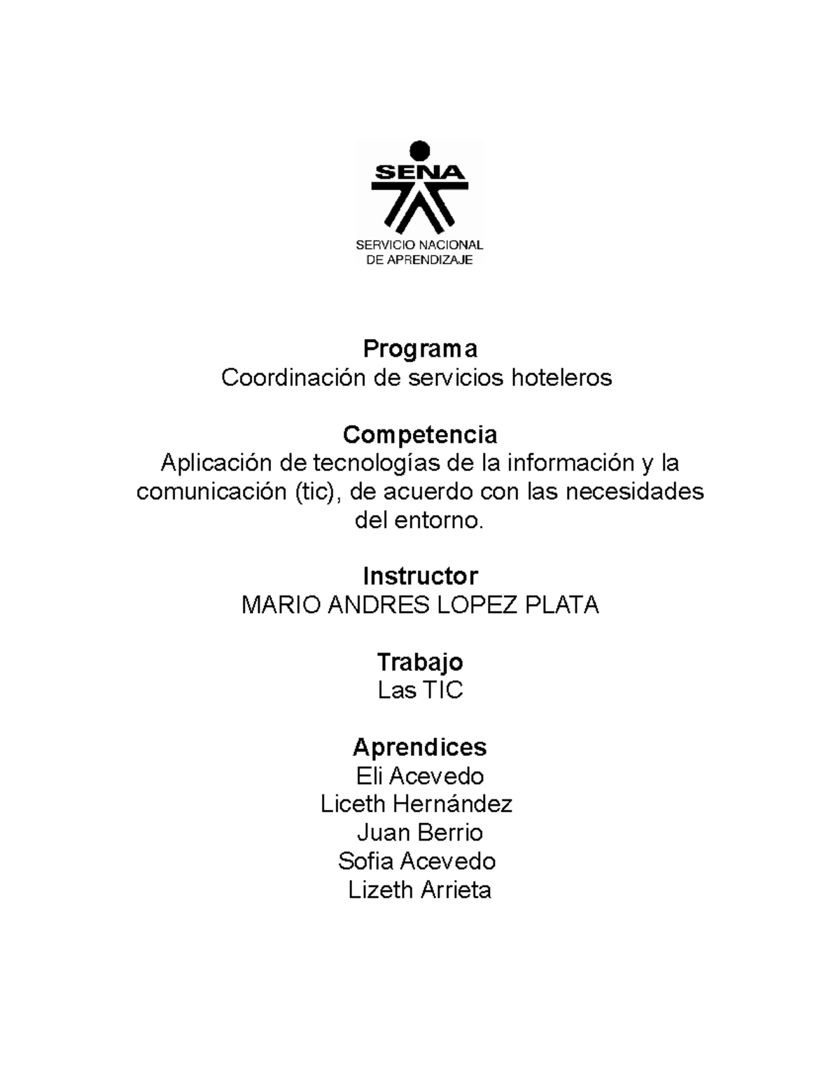 LAS TIC - archivo - Programa Coordinación de servicios hoteleros Competencia Aplicación de - Studocu