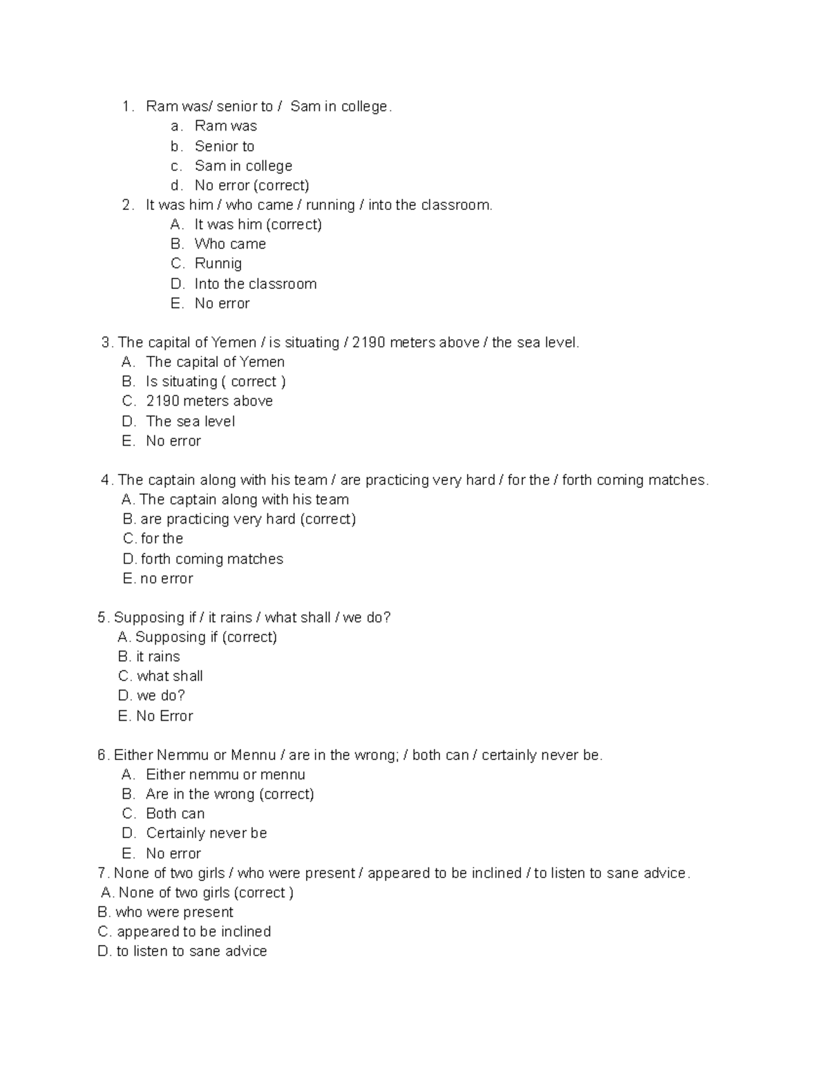 Common Errors in general english - Ram was/ senior to / Sam in college ...