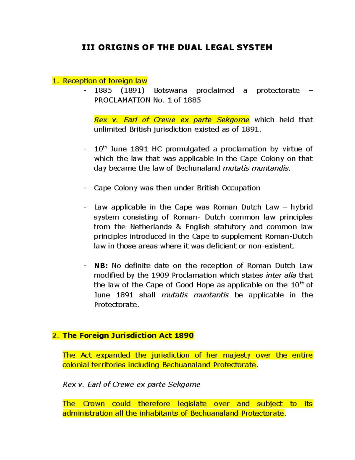 Dualism - III ORIGINS OF THE DUAL LEGAL SYSTEM Reception of foreign law ...