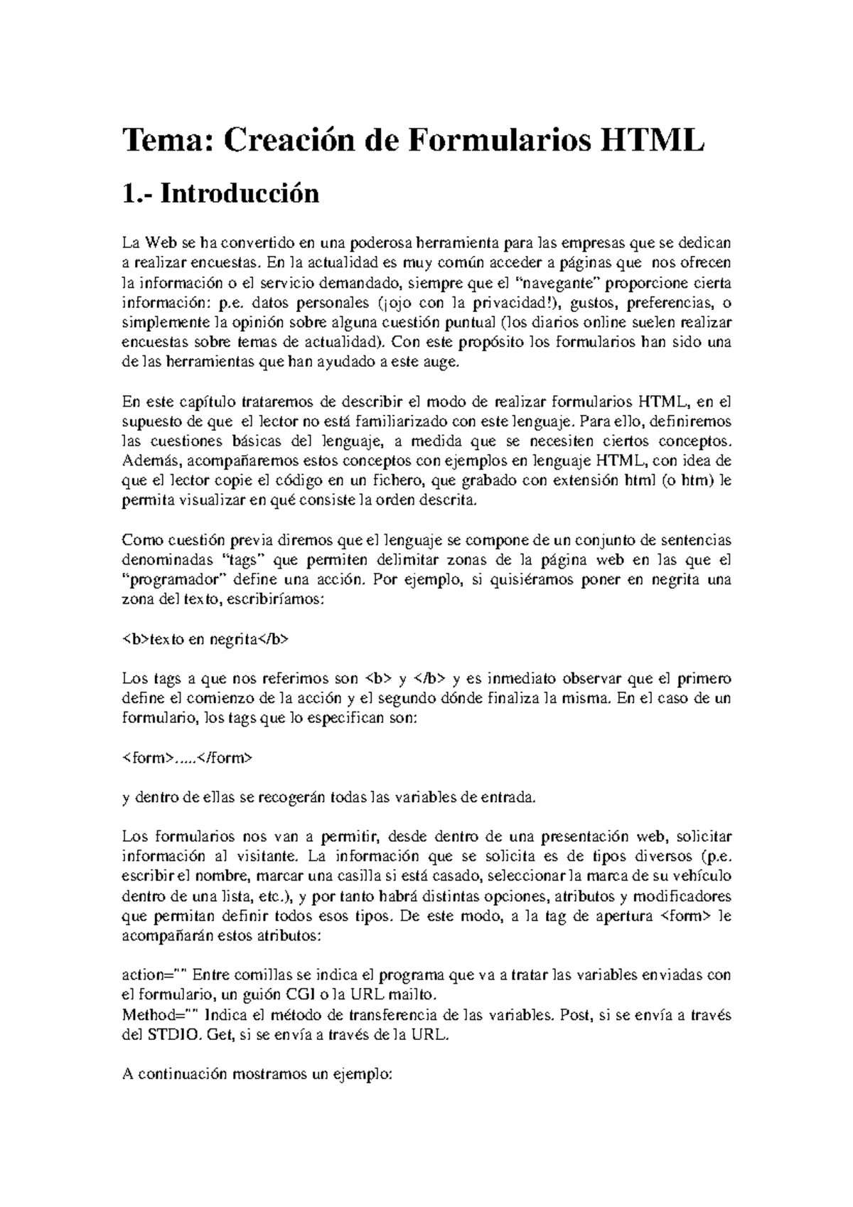 TEMA Formulariosweb - Formularios web - Tema: Creación de Formularios HTML 1.- Introducción La ...