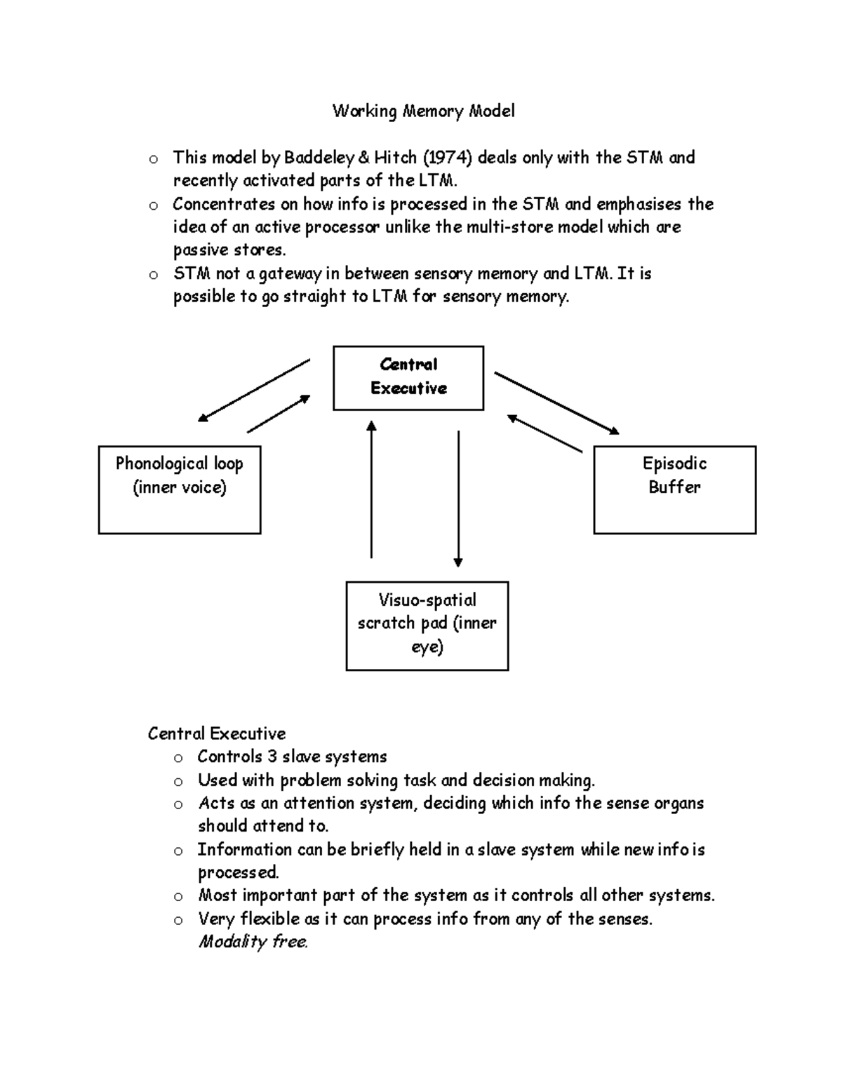 Working memory model notes - Working Memory Model o This model by ...
