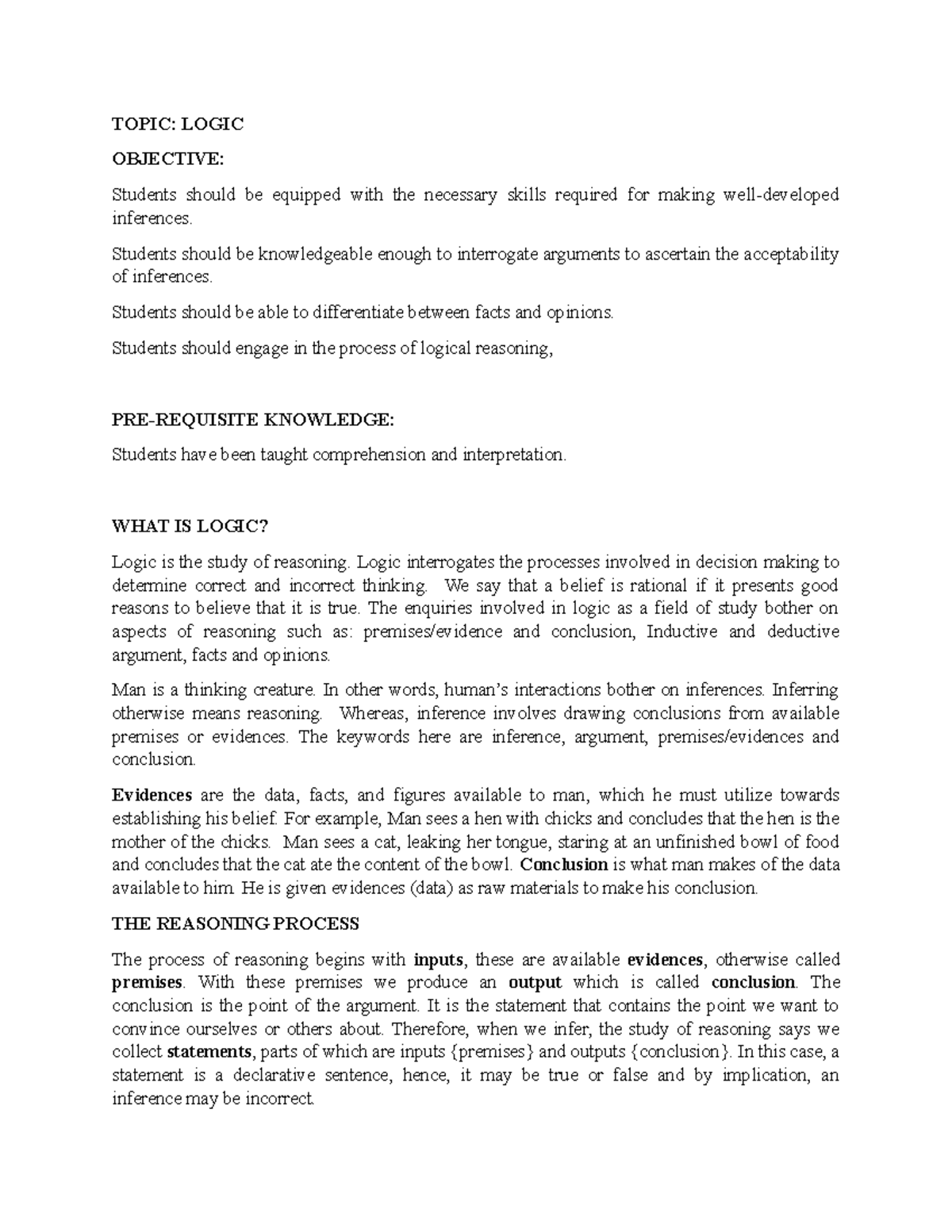 WHAT IS Logic - Nice - TOPIC: LOGIC OBJECTIVE: Students should be ...