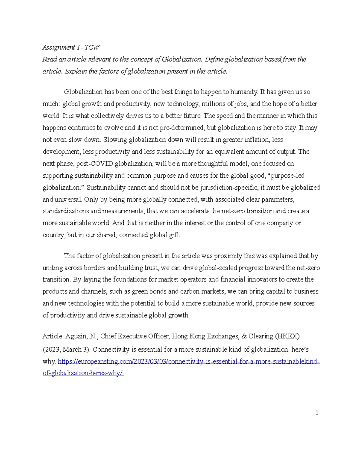 TCW Assignment 1 - Read an article relevant to the concept of Globalization. Define ...