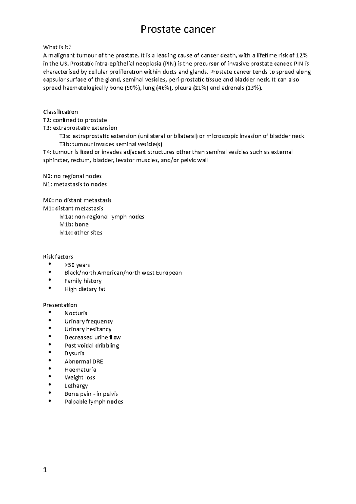 Prostate cancer - Lecture notes 1 - Prostate cancer What is it? A ...