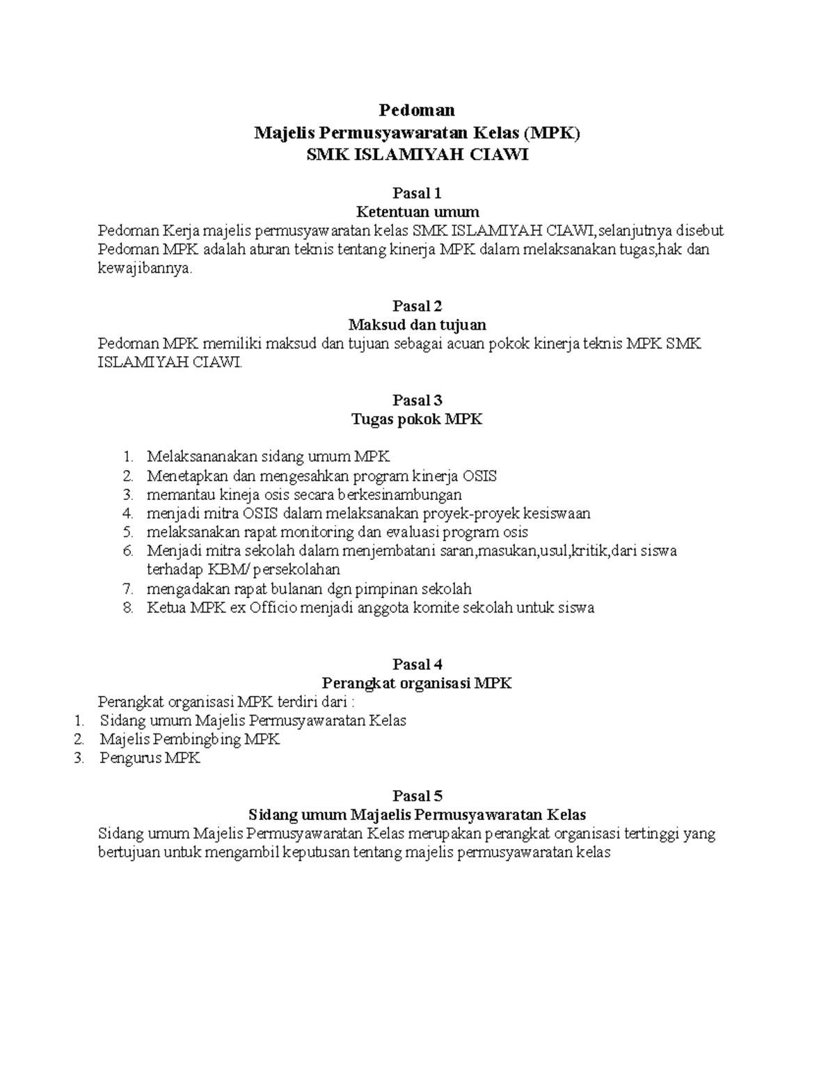Materi Sidang MPK - mpk - Pedoman Majelis Permusyawaratan Kelas (MPK) SMK ISLAMIYAH CIAWI Pasal ...