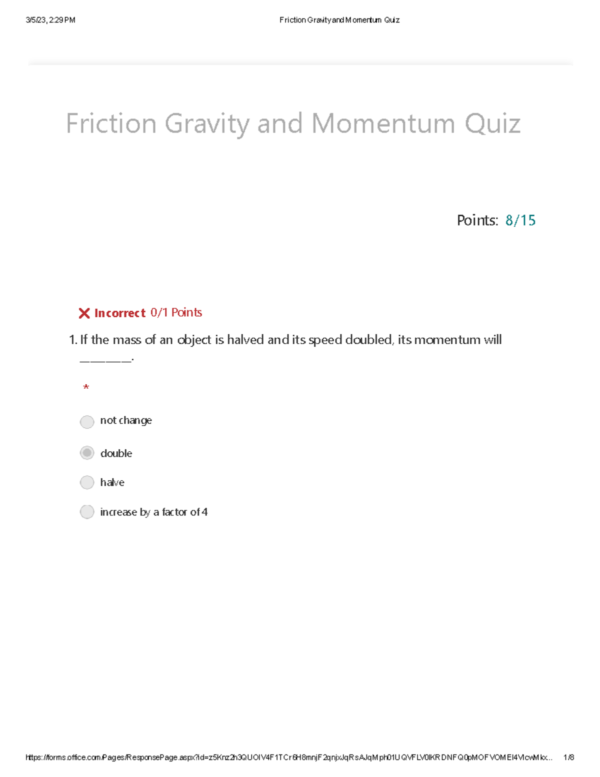 Friction Gravity and Momentum Quiz - Points: 8/ Friction Gravity and ...