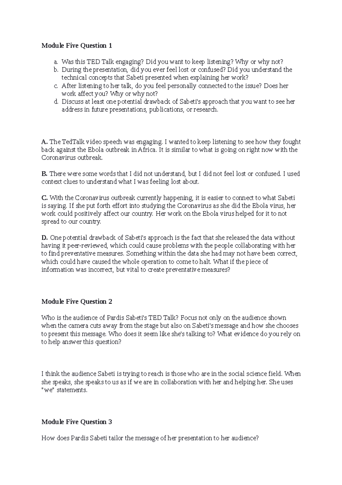 Mod 5 Short Responses - N/A - Module Five Question 1 a. Was this TED ...