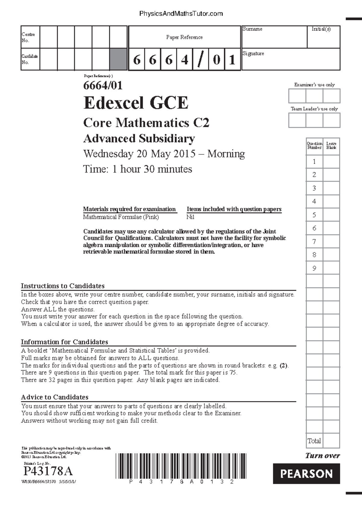 June 2015 QP - C2 Edexcel - Examiner’s use only Team Leader’s use only ...