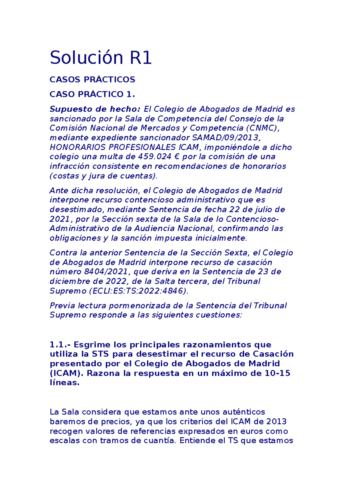 Solución R1. PEC 1 LA PROFESIÓN DE ABOGADO - Solución R CASOS PRÁCTICOS CASO PRÁCTICO 1 ...